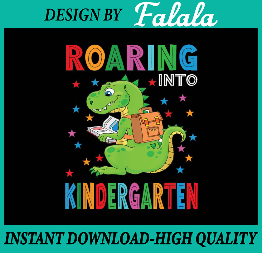 Funny Roaring Kindergarten T-Rex Back To The School Png, Fir - Inspire ...