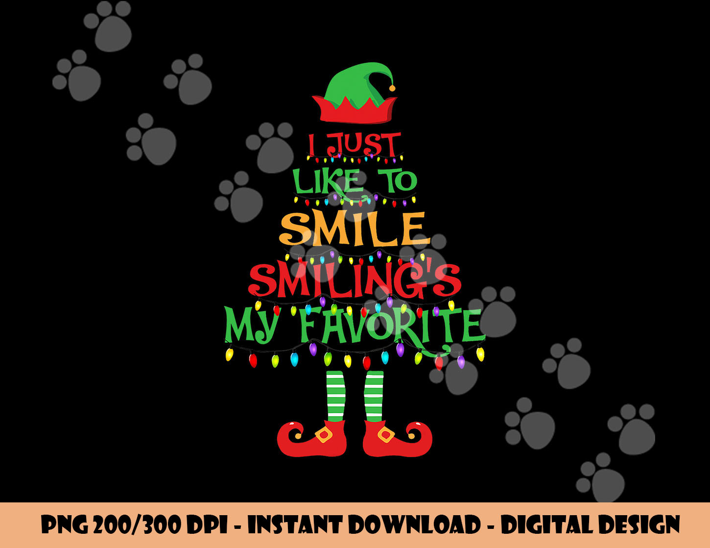 I Just Like To Smile Smiling s My Favorite Christmas Elf png | Inspire ...