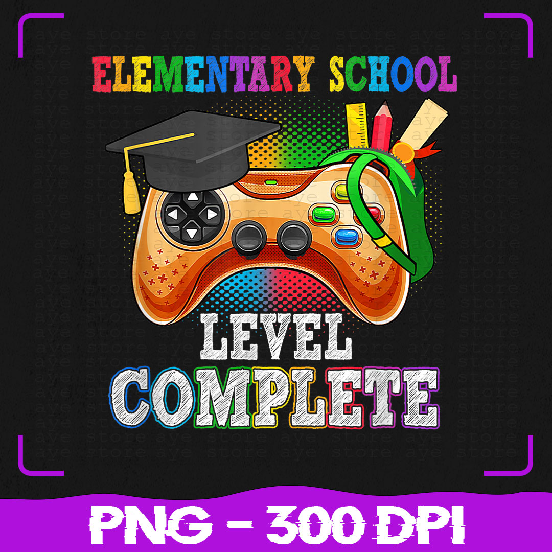 Elementary School Level Complete Png, Last Day Of School Gra | Inspire ...