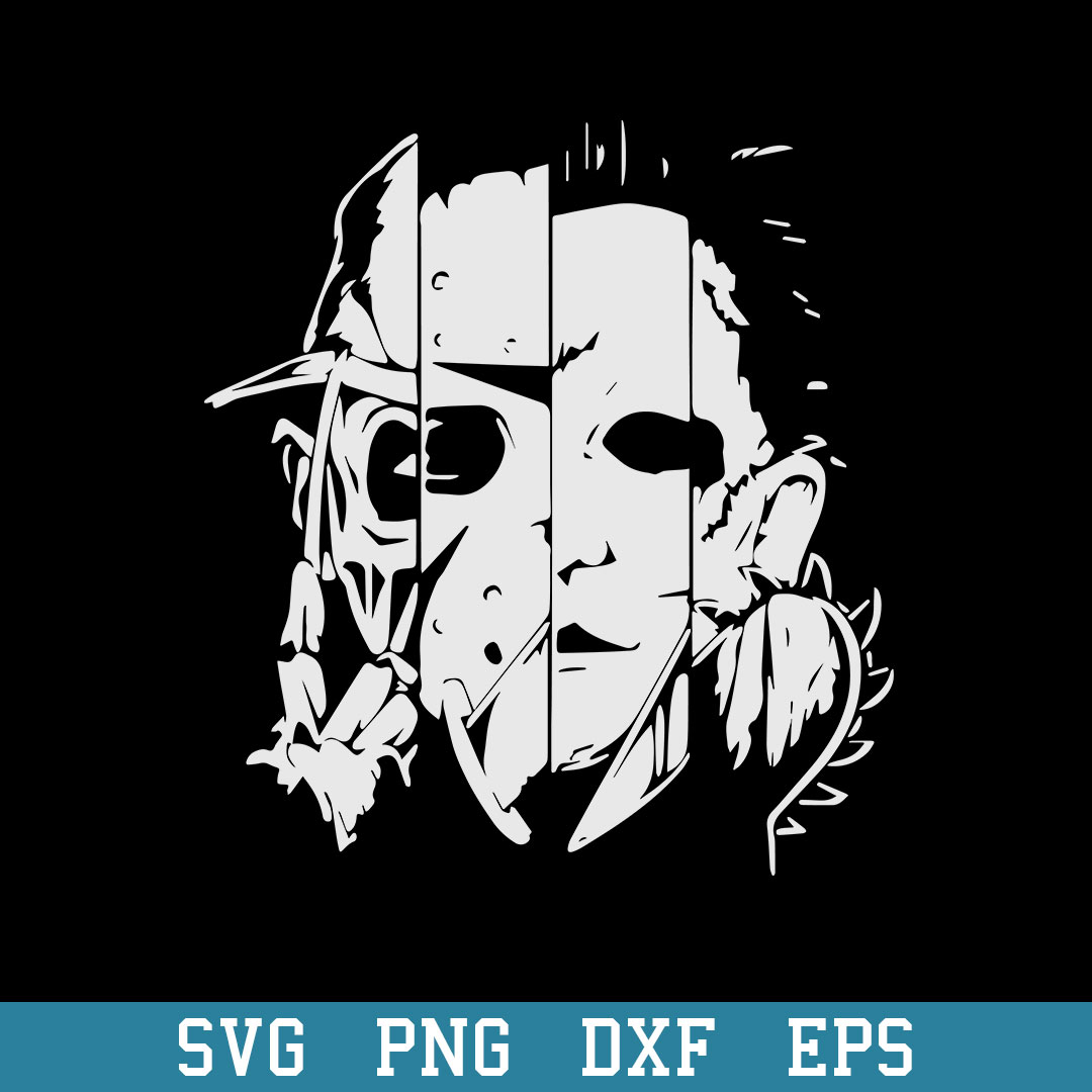 Freddy Jason Michael Myers and Leather face Svg, Horror Frie | Inspire ...