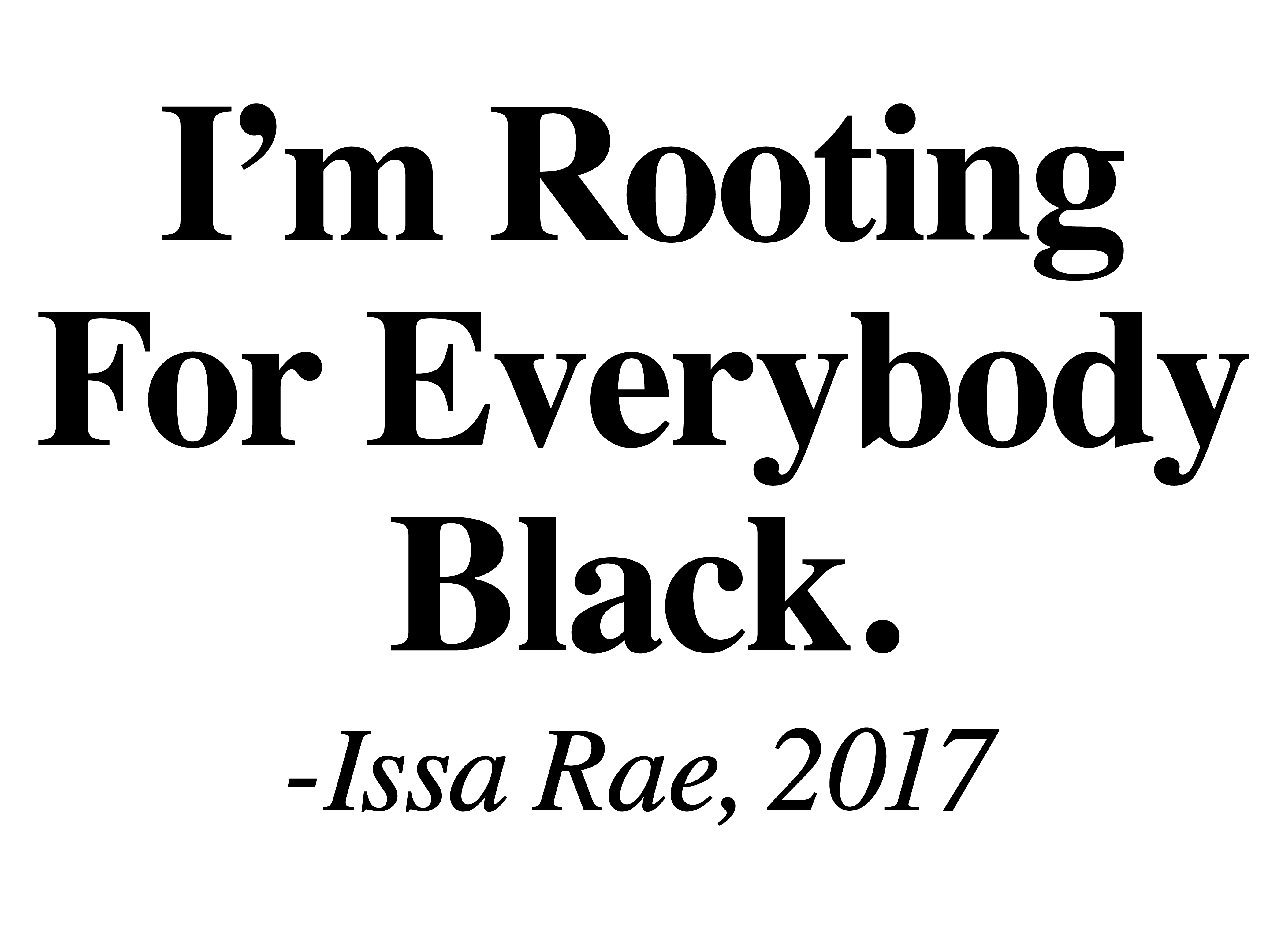 I'm Rooting For Everybody Black Issa Rae SVG, Silhouette Cut | Inspire ...