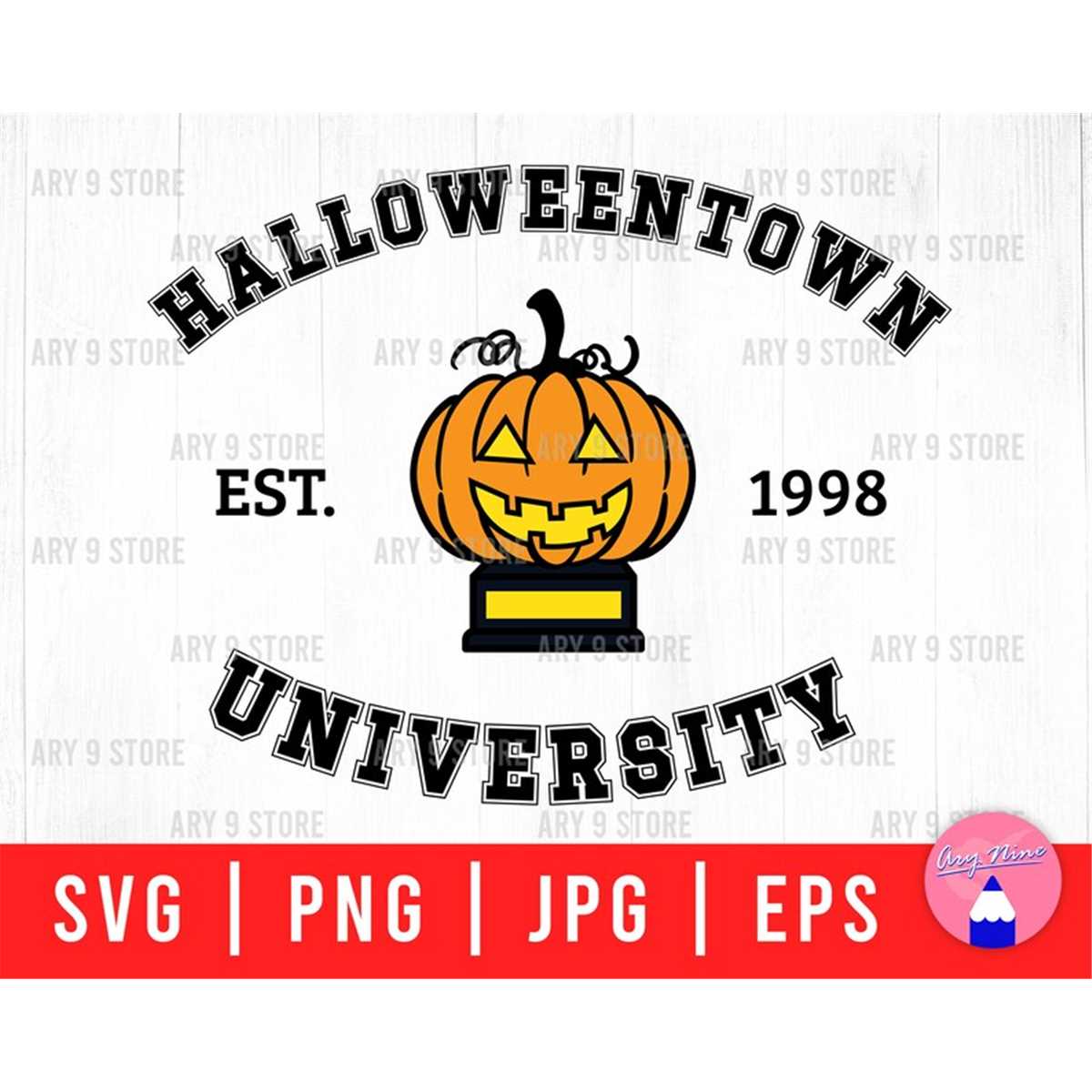 Halloweentown University Est. 1998 Svg Png Eps Jpg Files | H | Inspire ...