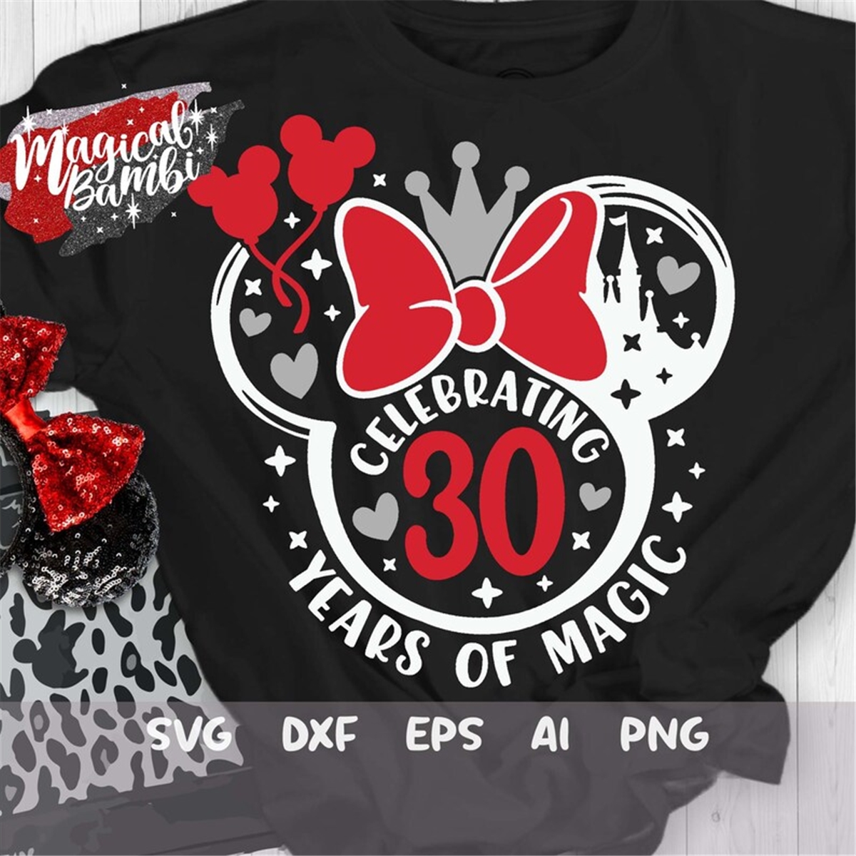 Celebrating 30 Years of Magic Svg, Mouse Bow Svg, Birthday T | Inspire ...