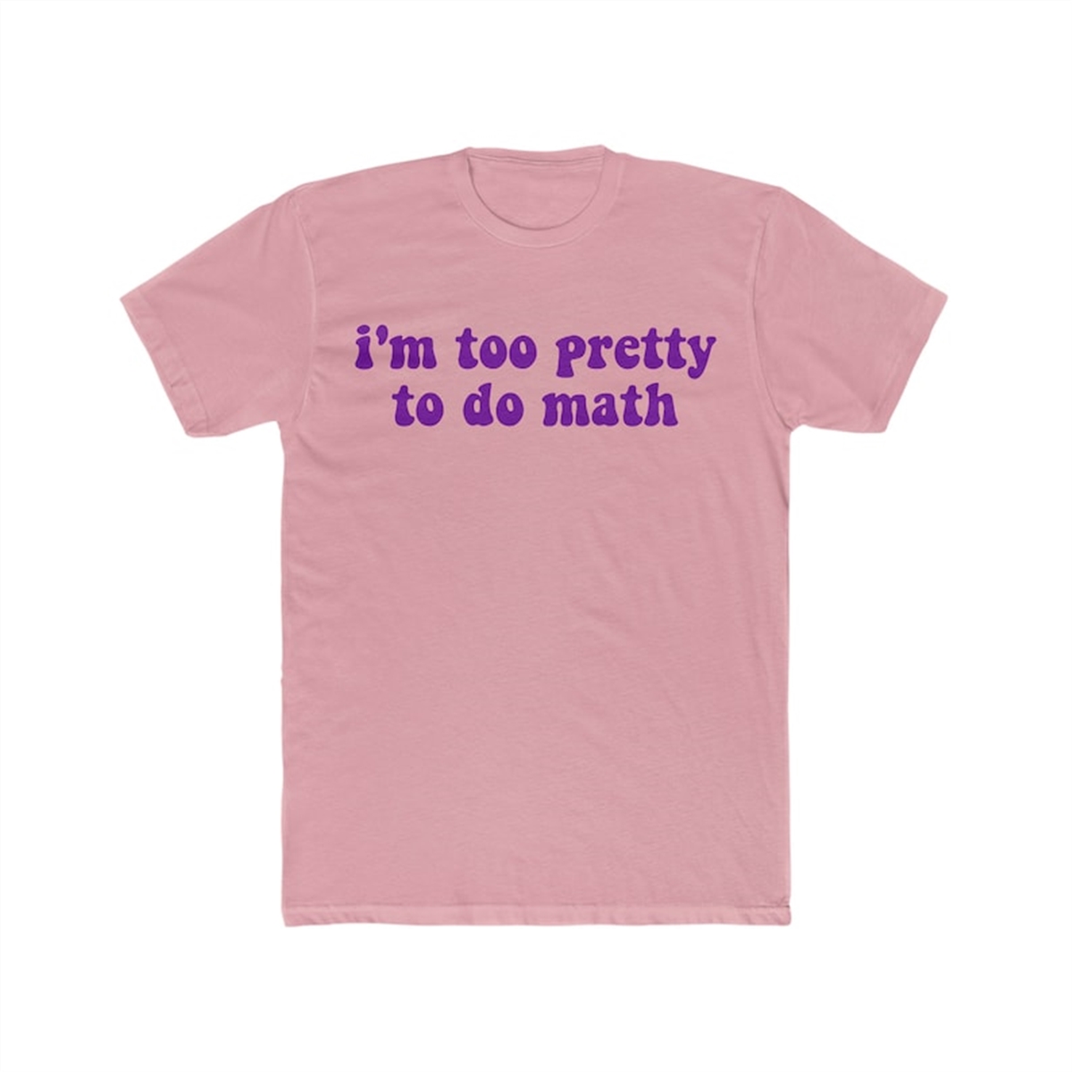 I'm Too Pretty to do Math Funny Y2K 2000's Inspired Sassy Me | Inspire ...