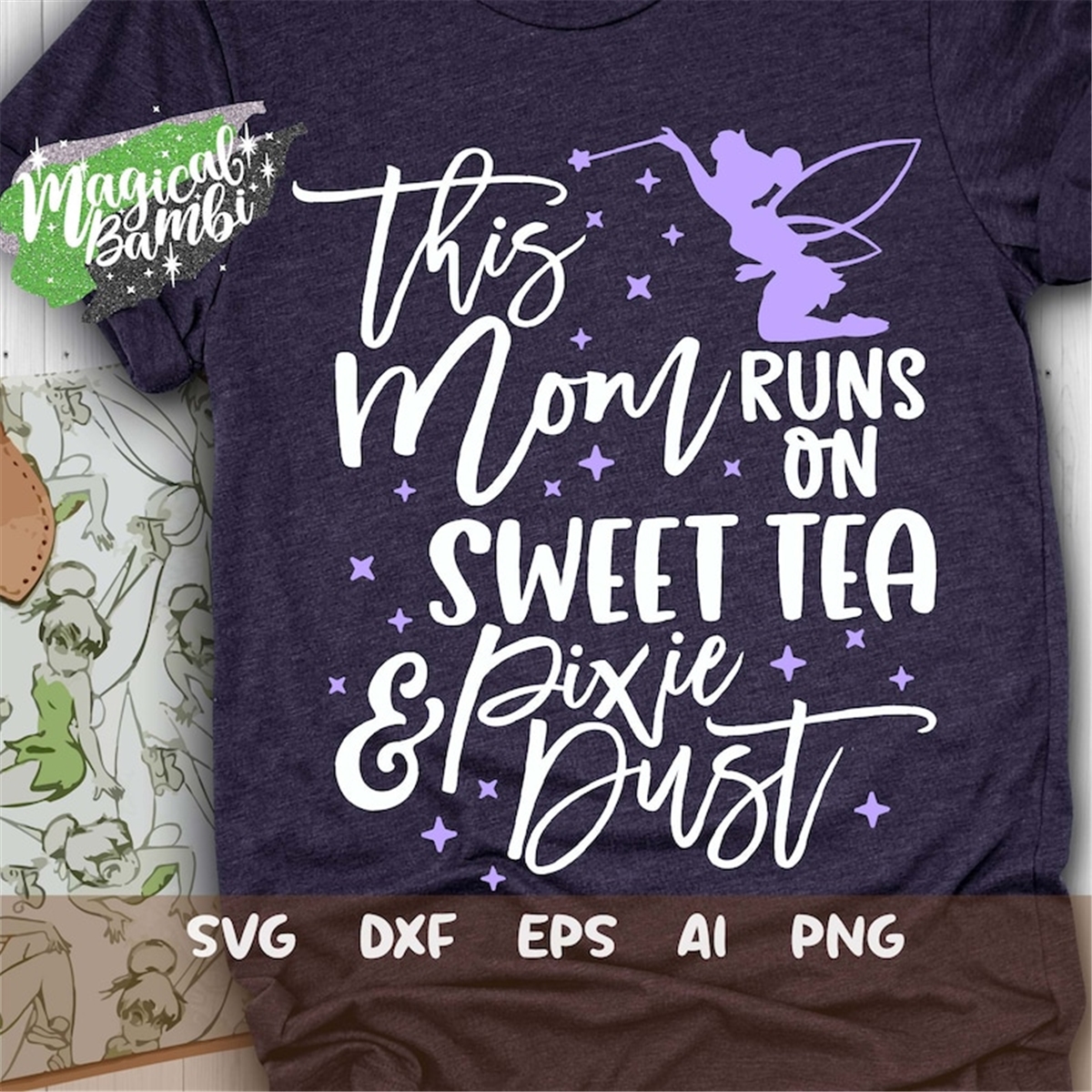 This Mom Runs on Sweet Tea and Pixie Dust Svg, Mouse Ears Sv | Inspire ...