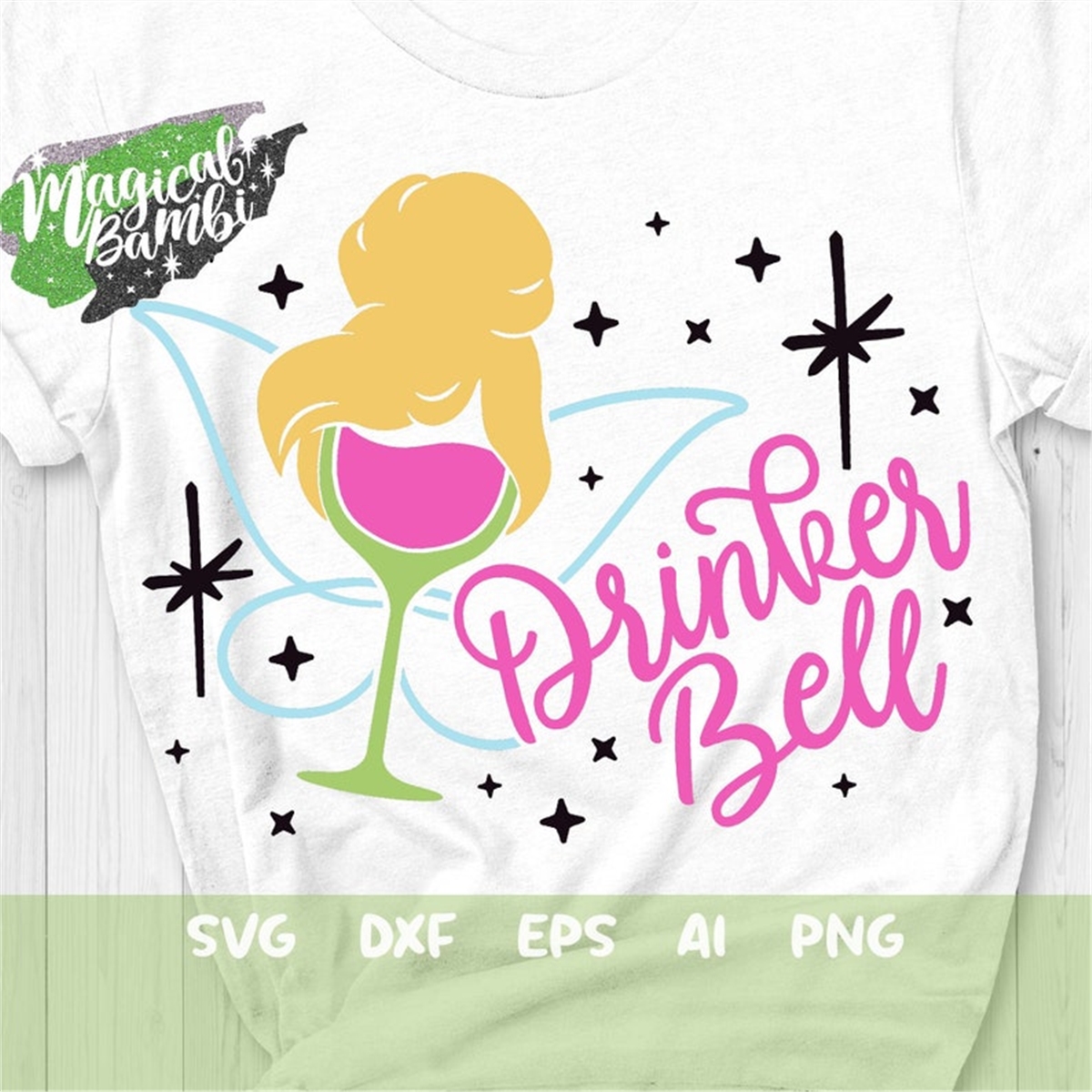 Drinker Bell SVG, Fairy Pixie Svg, Drinking Shirt Svg,, Girl | Inspire ...