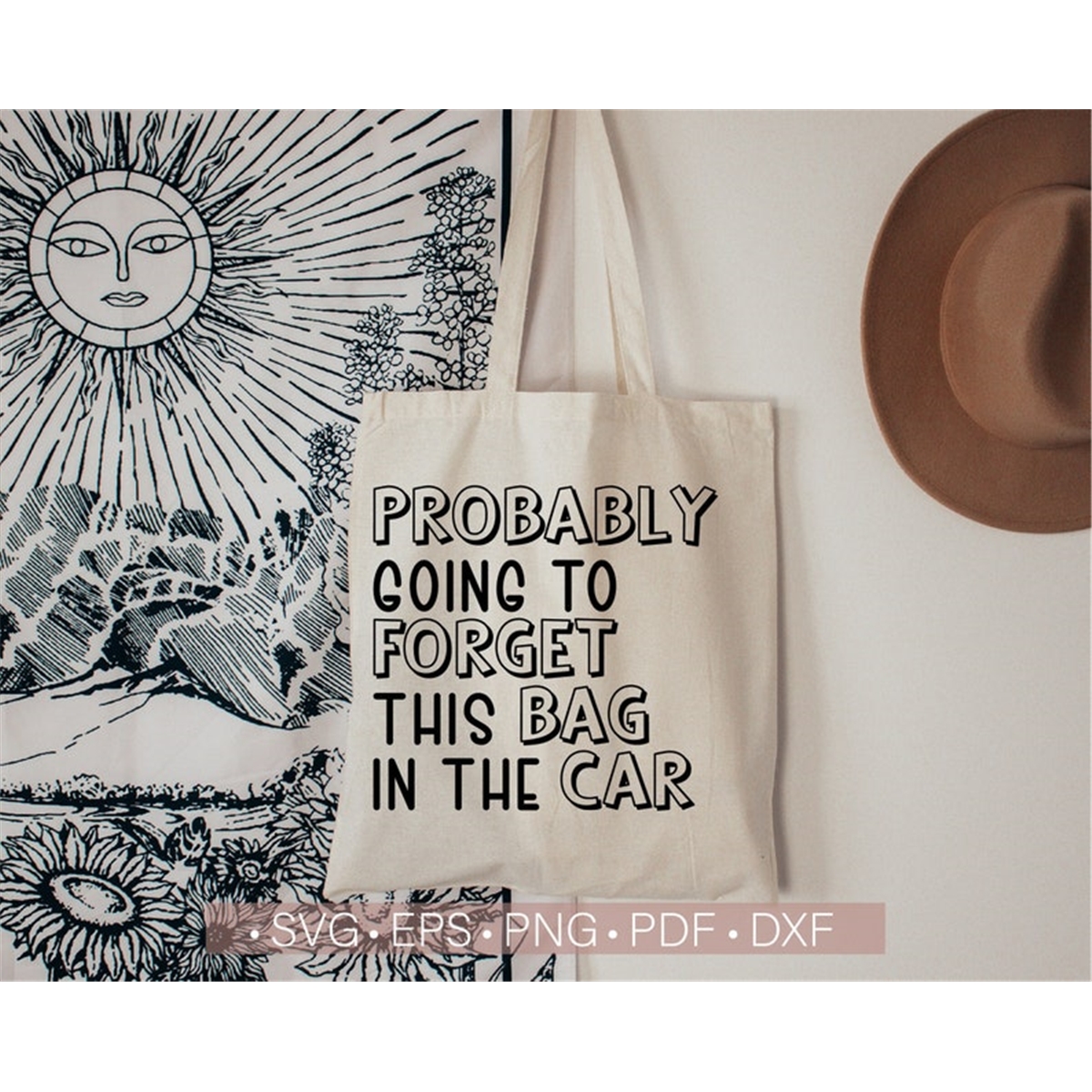 Tote Bag Svg, Funny Svg Quote, Shopping Bag Svg Probably Goi | Inspire ...