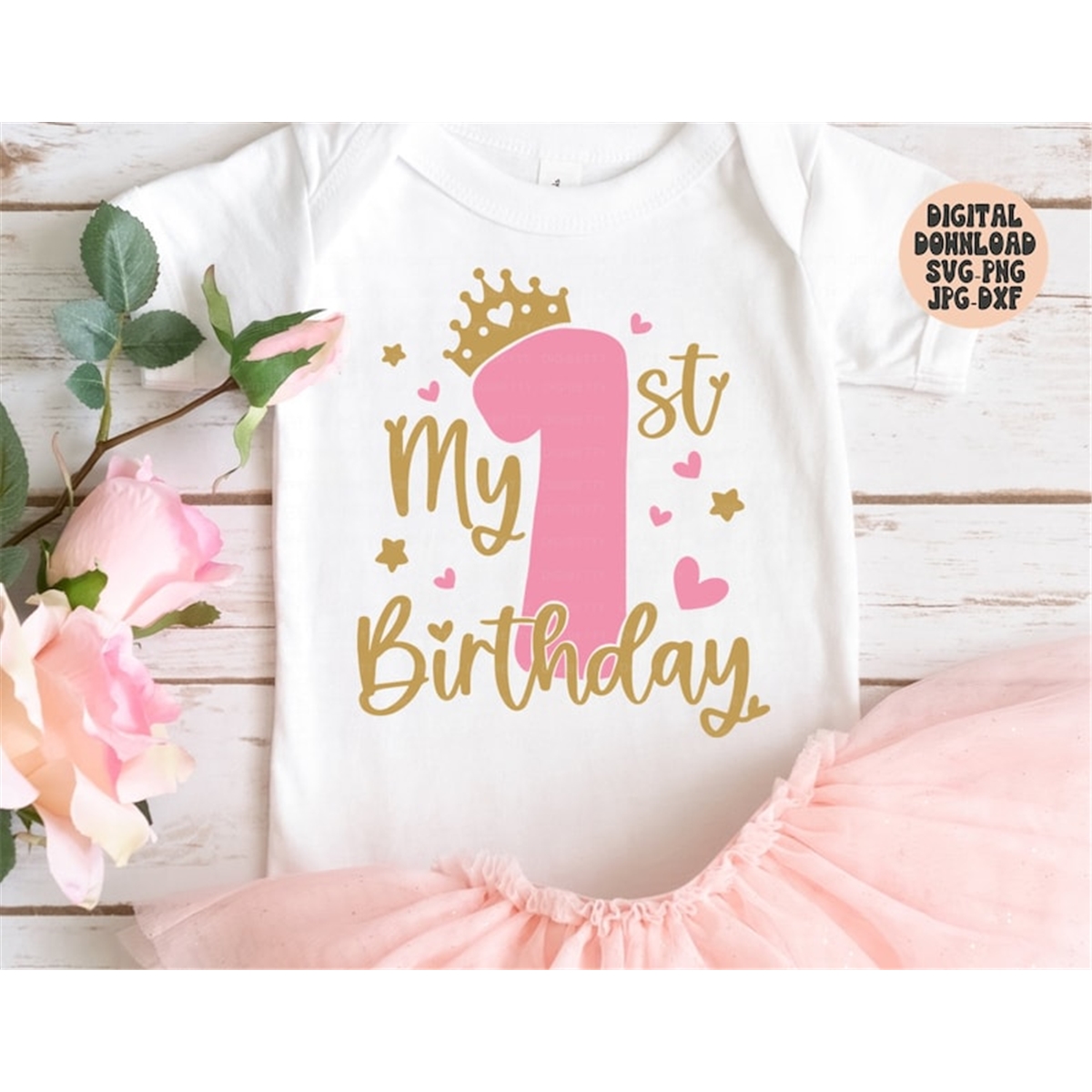 First Birthday Svg Png Jpg Dxf, 1st Birthday Svg, Birthday, - Inspire ...