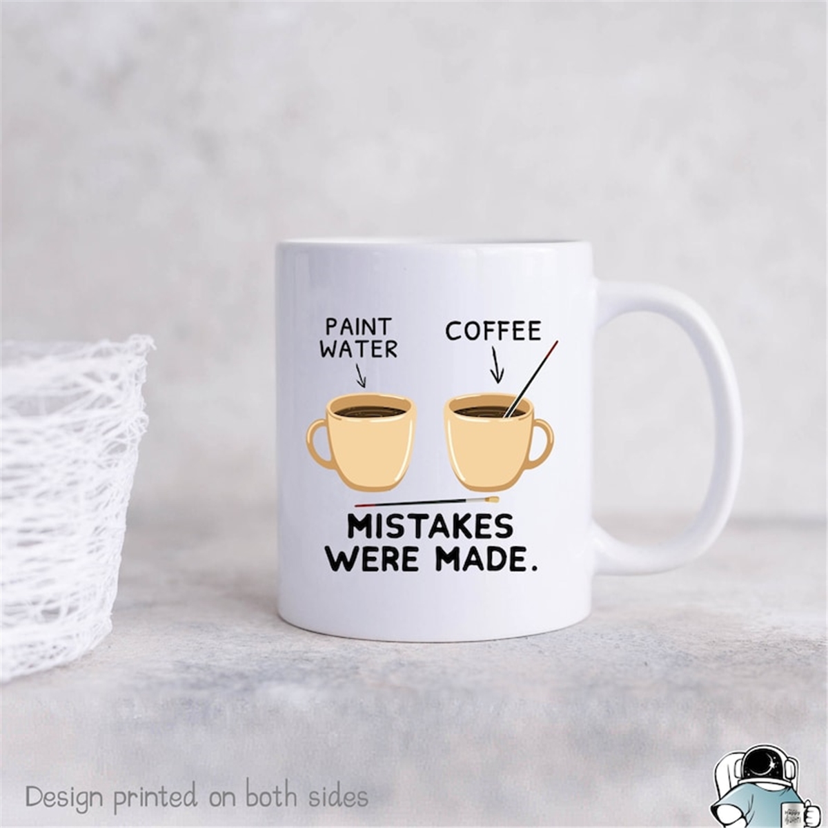 Art and Artist Paint Water Mistakes Were Made Coffee Mug Te | Inspire ...