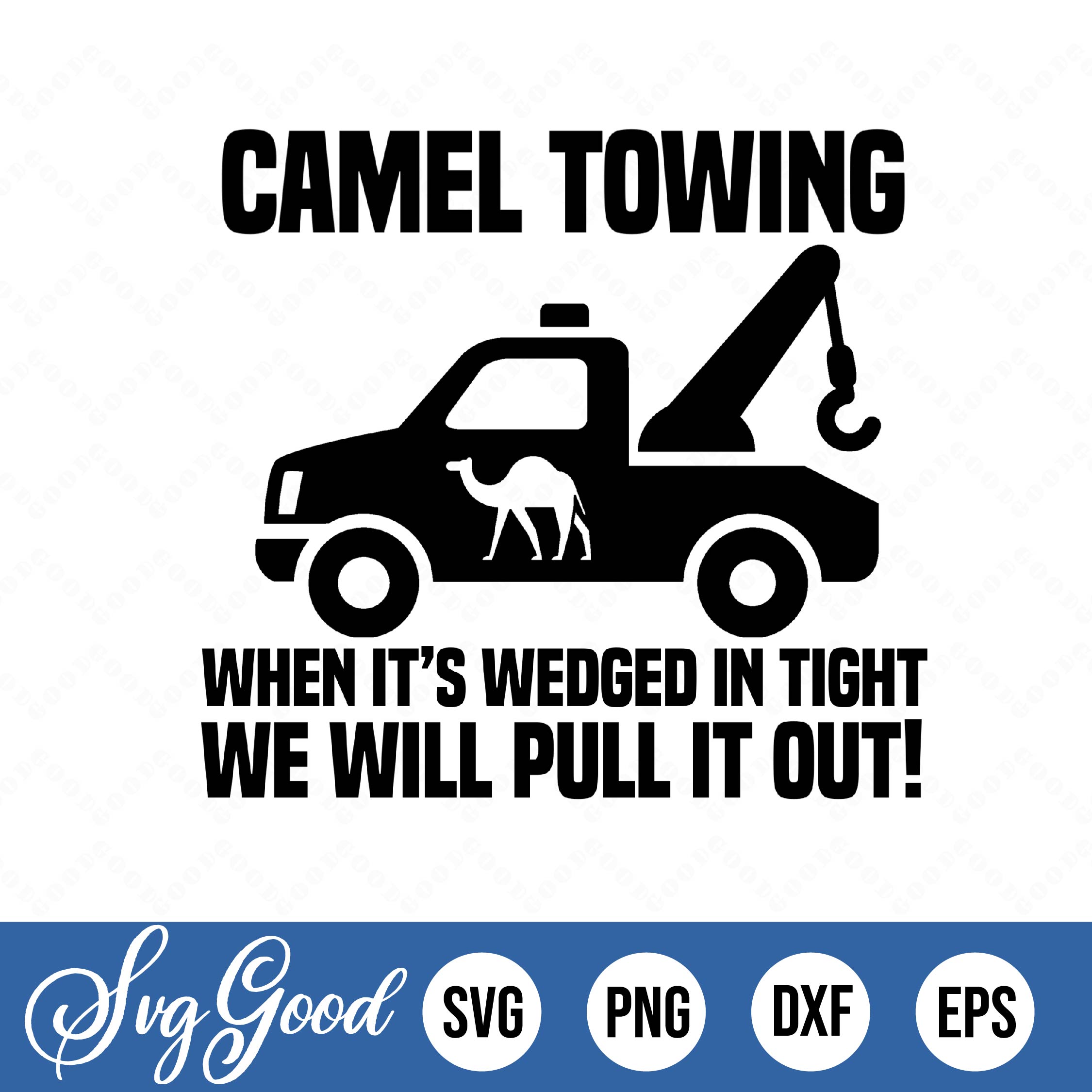 Camel Towing Svg Adult Png, Funny Saying, Printable Png, Ins | Inspire ...