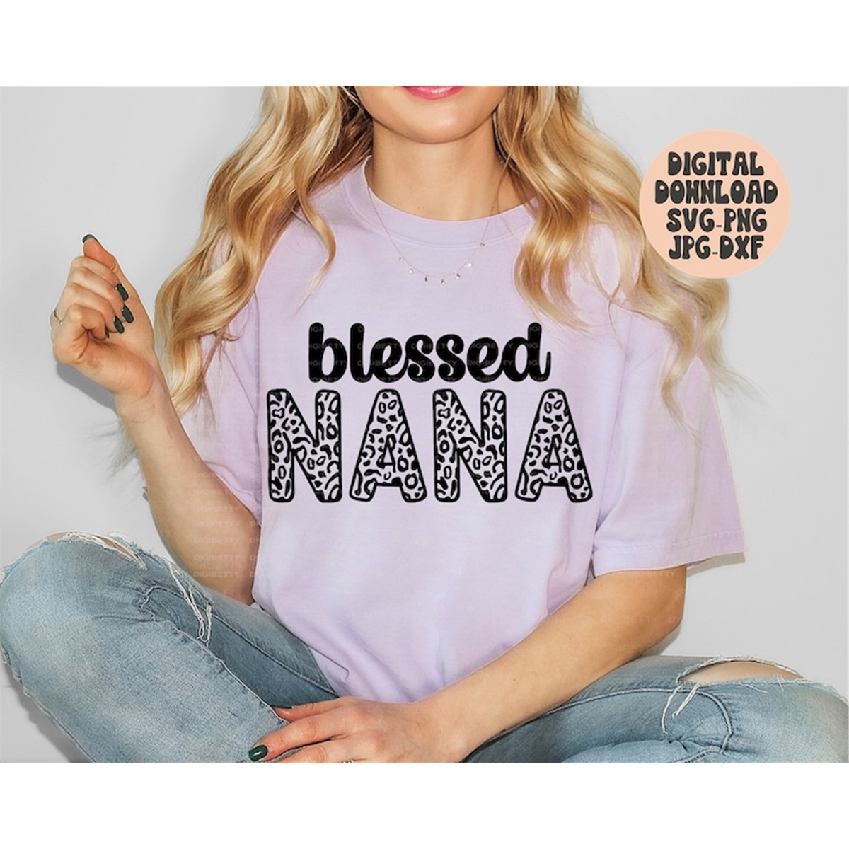 Blessed Nana Svg, Png, Jpg, Dxf, Leopard Nana Svg, Cheetah N | Inspire Uplift