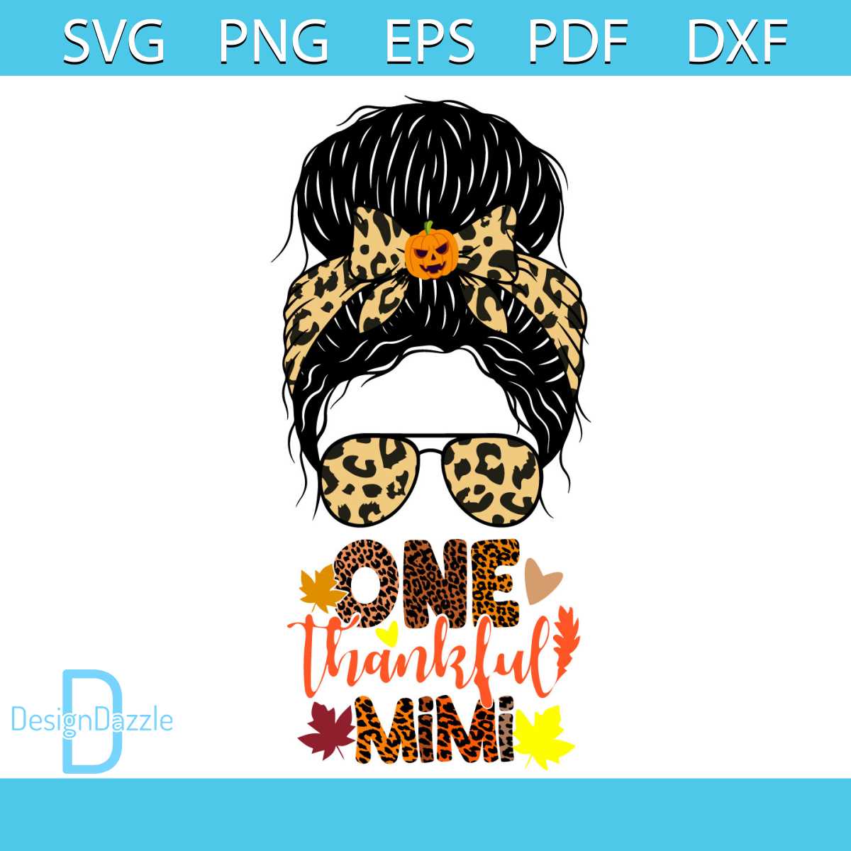 One Thankful Gigi Svg, MiMi Svg,Leopard Print Svg, Thanksgiv - Inspire ...