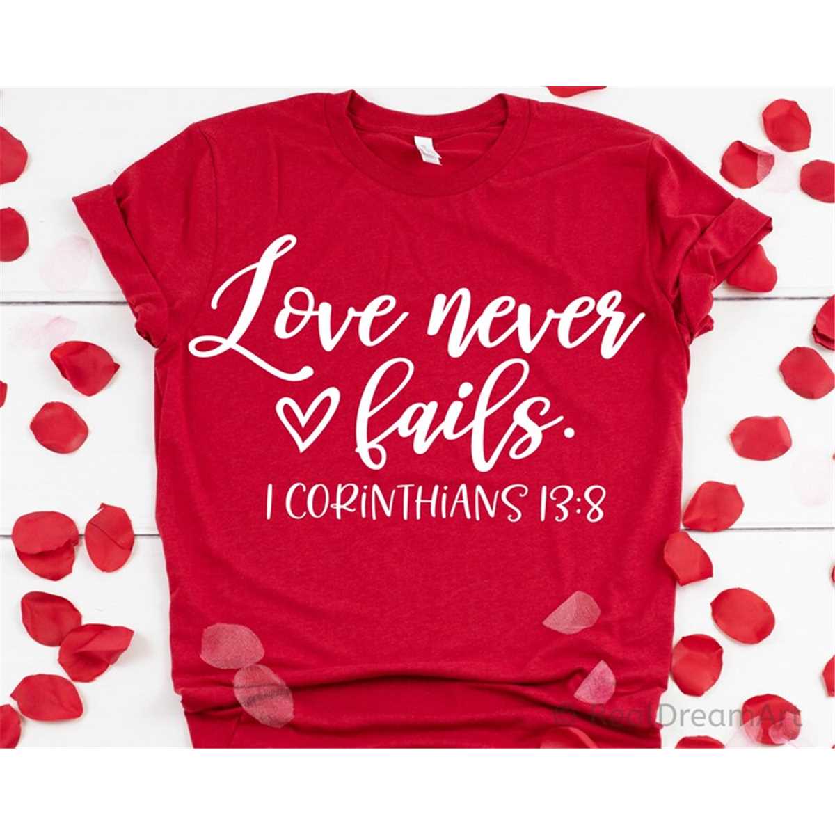 Love Never Fails Svg, Valentines Day Svg, Christian Svg, Ble | Inspire ...