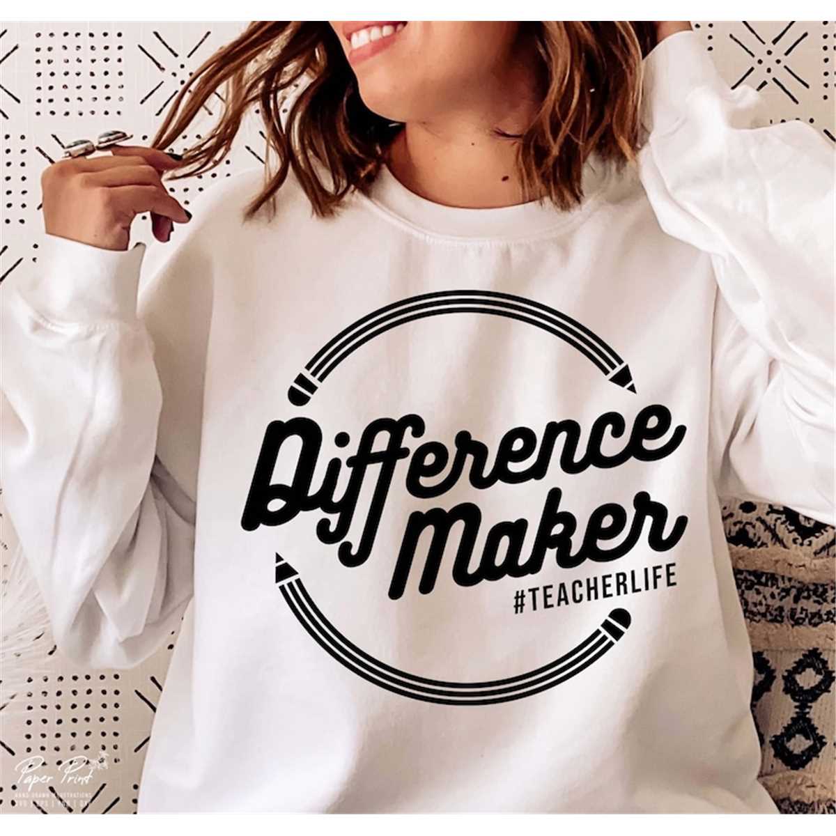 Difference Maker SVG PNG, Teacher life SVG, Teacher apprecia - Inspire ...