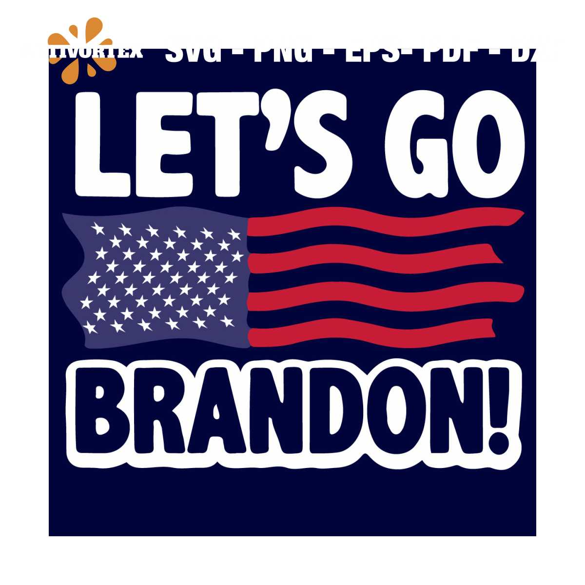 Lets go Brandon svg, America Svg, USA svg, Racing F1 Svg, Sp | Inspire ...