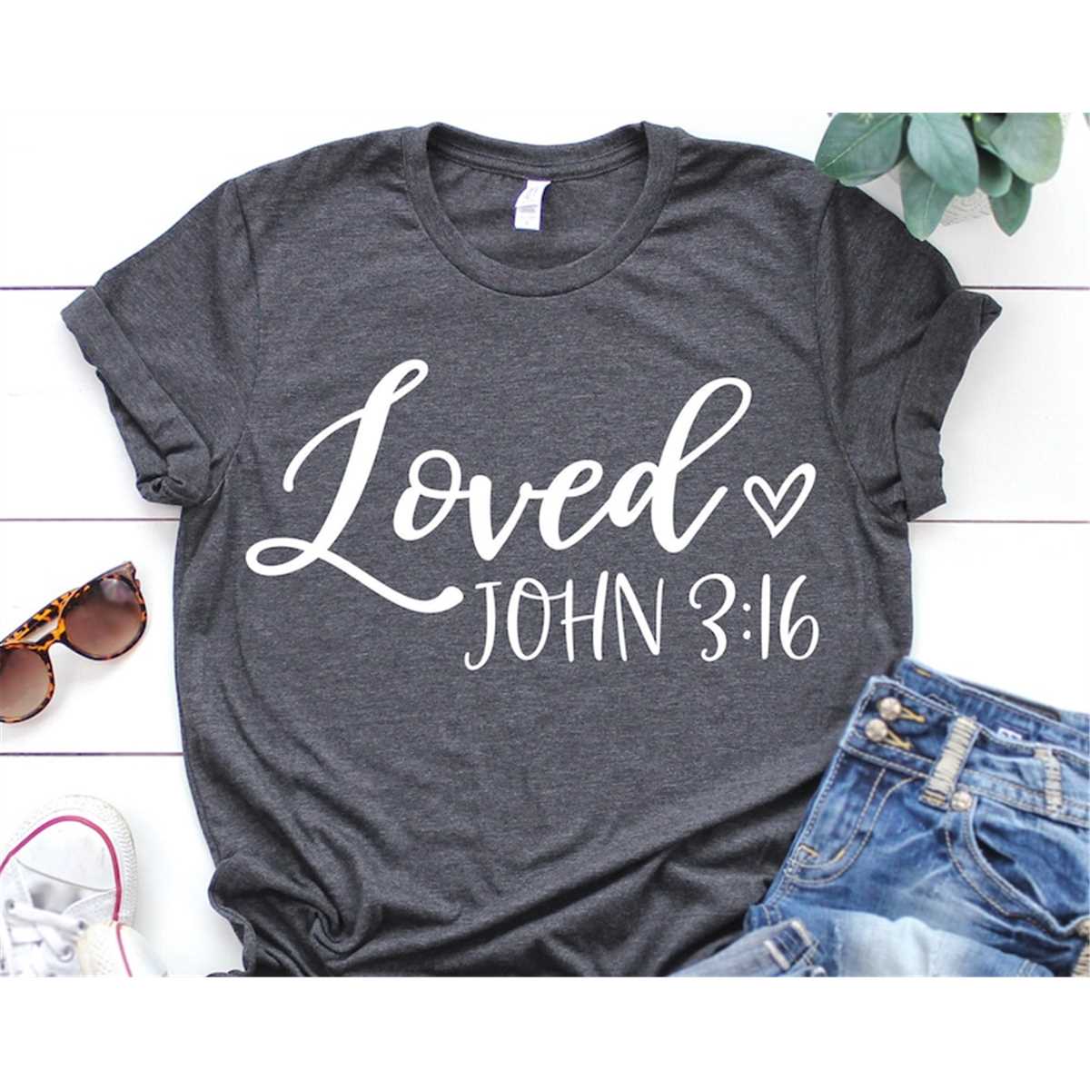 Loved Svg, Bible Verse Svg, Scripture Svg, John 3:16 Svg, Ch | Inspire ...