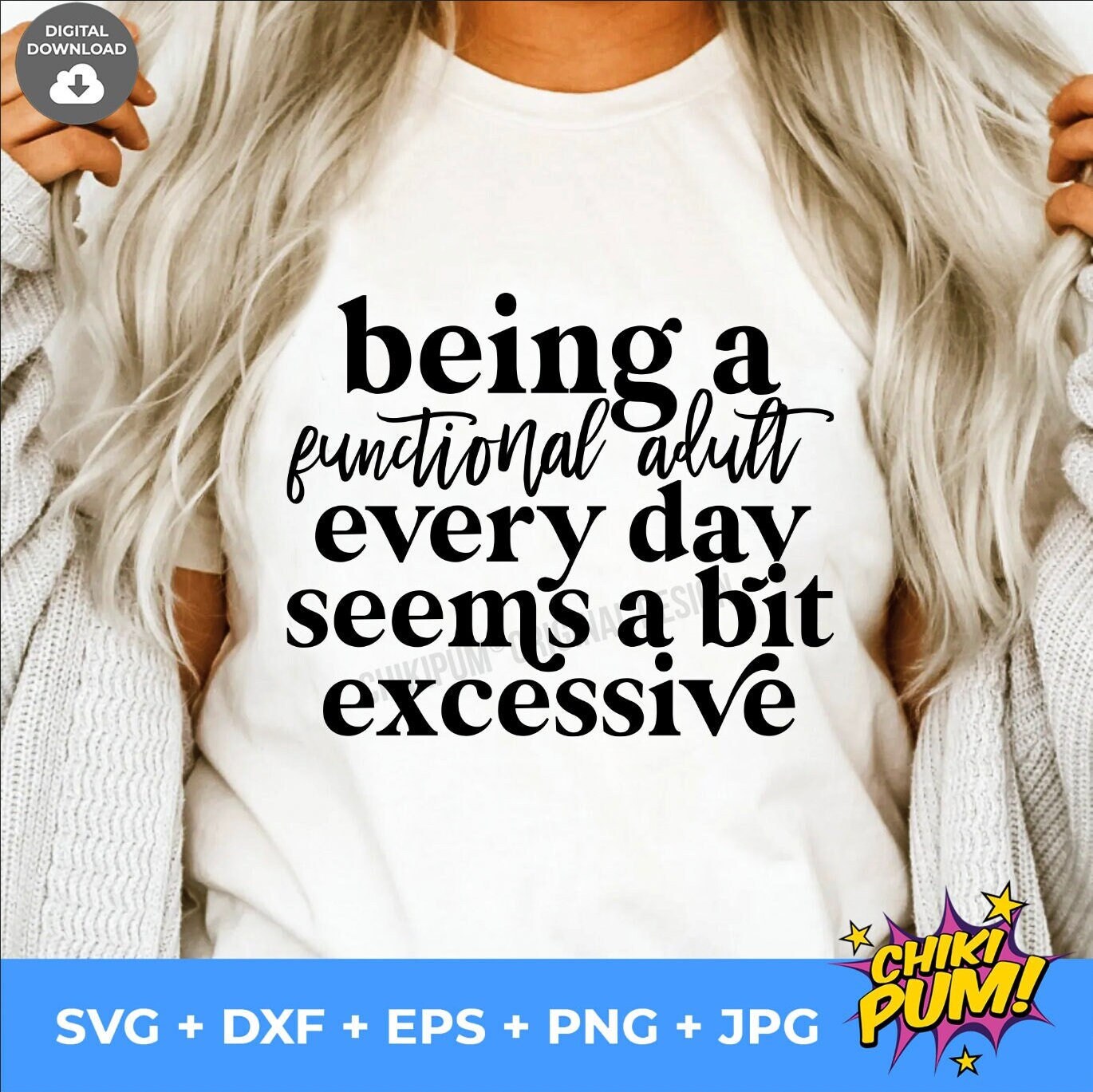Being A Functional Adult Excessive svg, Cricut, Funny, Sarca | Inspire ...
