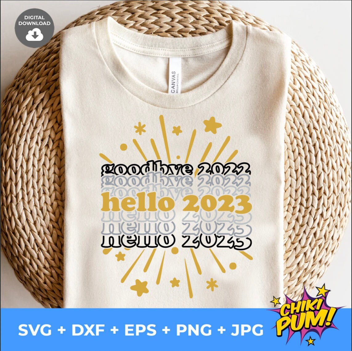 Hello 2023 SVG, Goodbye 2022 hello 2023 SVG, New Year 2023 S - Inspire ...