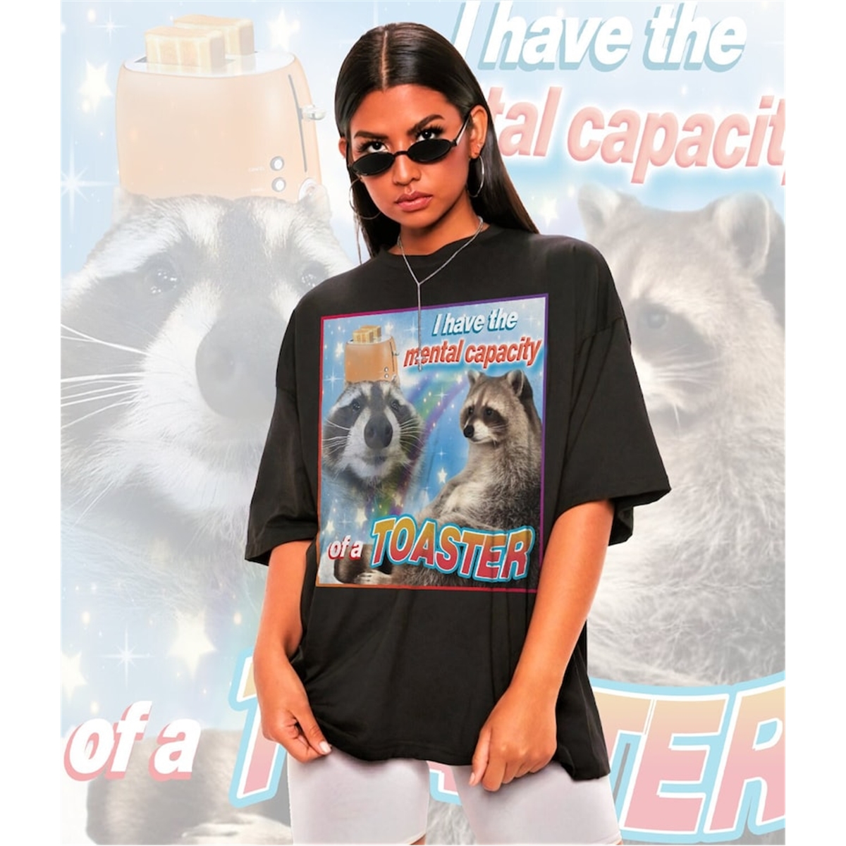 I Have The Mental Capacity Of A Toaster Meme Shirt -Raccoon | Inspire ...