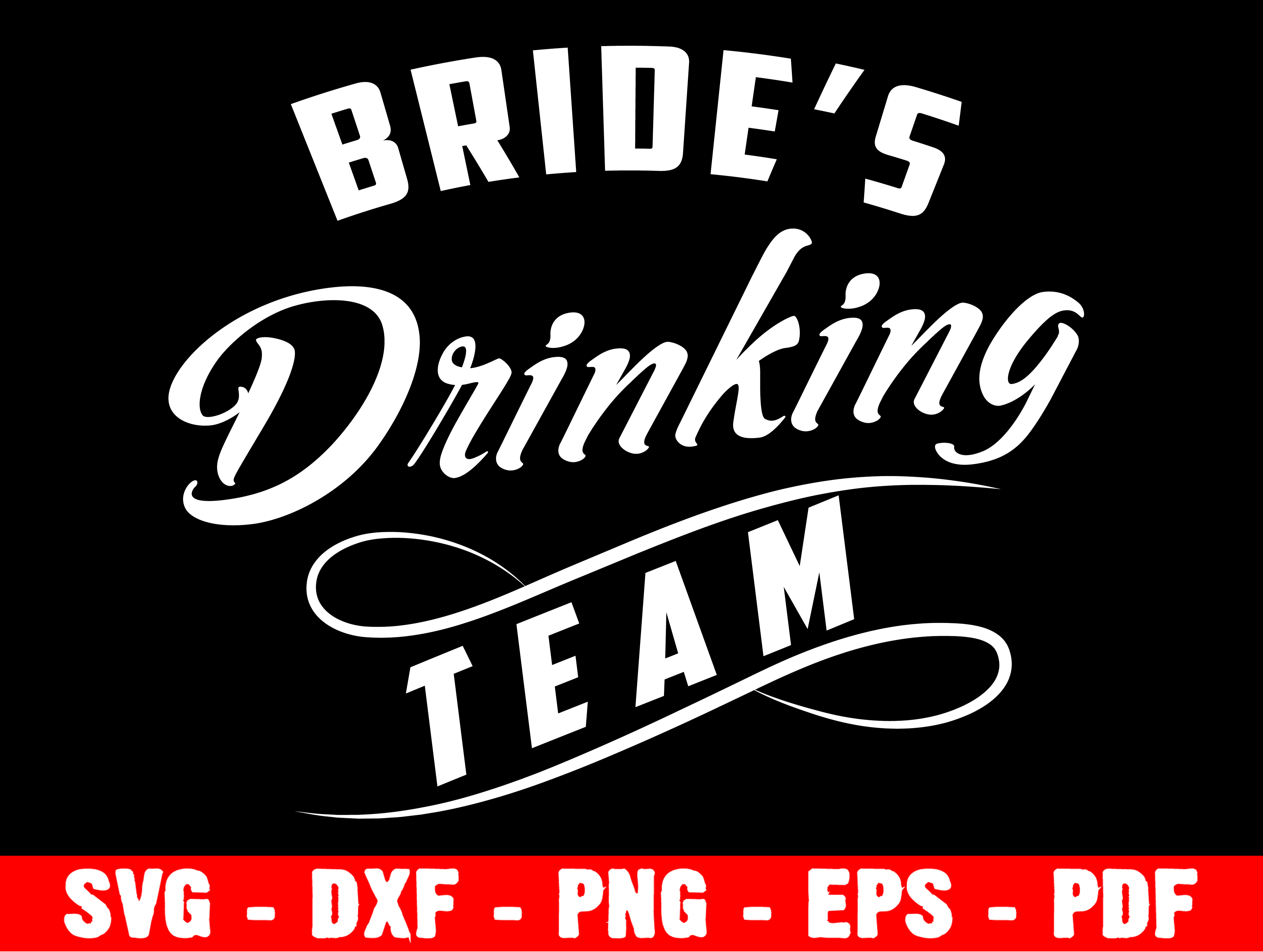 Bride's Drinking Team Svg, Bride Svg, Bachelorette Svg, Brid | Inspire ...