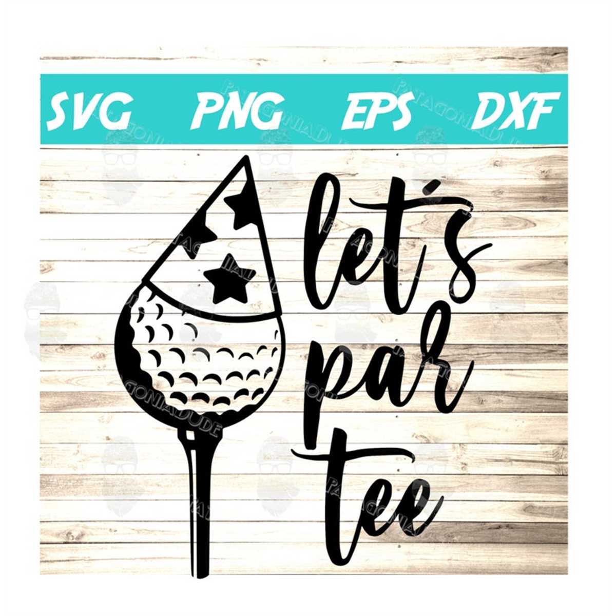 Lets par tee SVG Golf, funny, pdf, dxf, eps, cricut, silhoue | Inspire ...