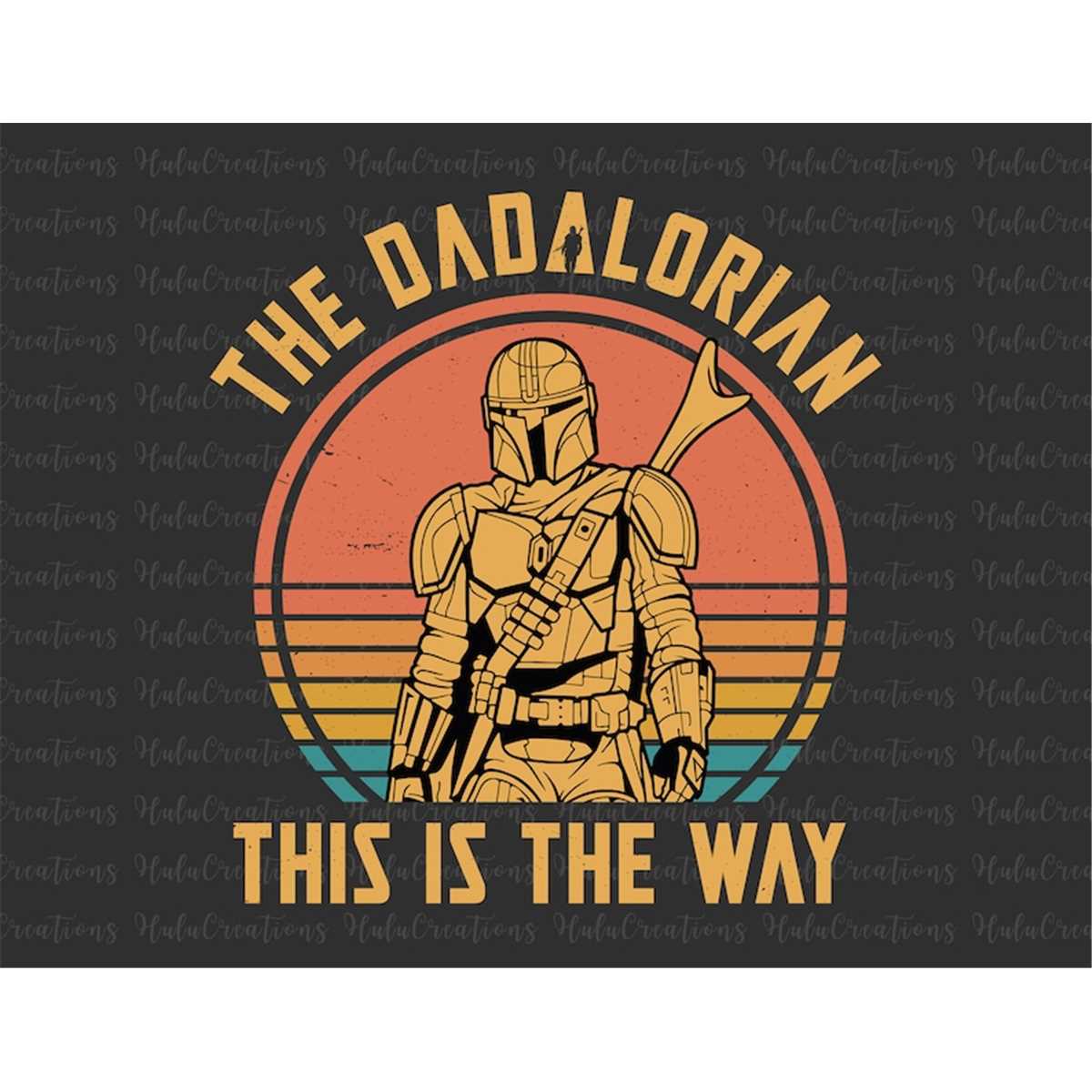 This Is The Way Retro Svg, The Dadalorian Svg, New Dad Svg, | Inspire ...