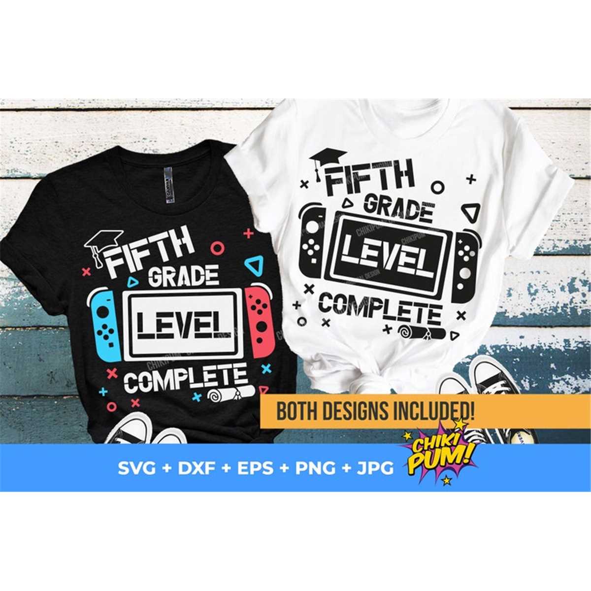 Fifth Grade Level Complete Svg, 5th Grade Svg, End of School | Inspire ...