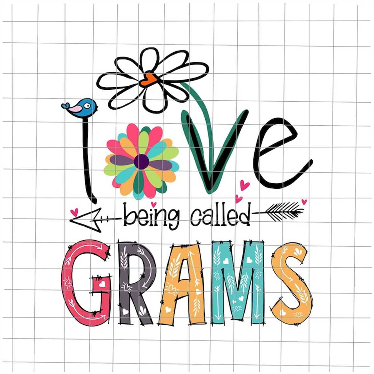 I Love Being Called Grams Svg, Love Grandma Svg, Grandma quo | Inspire ...