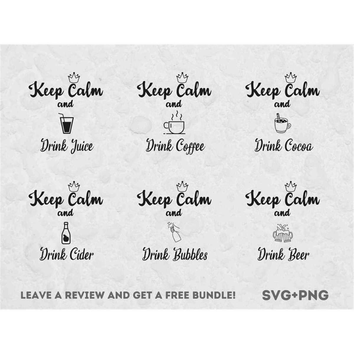 Keep Calm Svg Bundle, Svg Files for Cricut, Drink SVG, Drink | Inspire ...