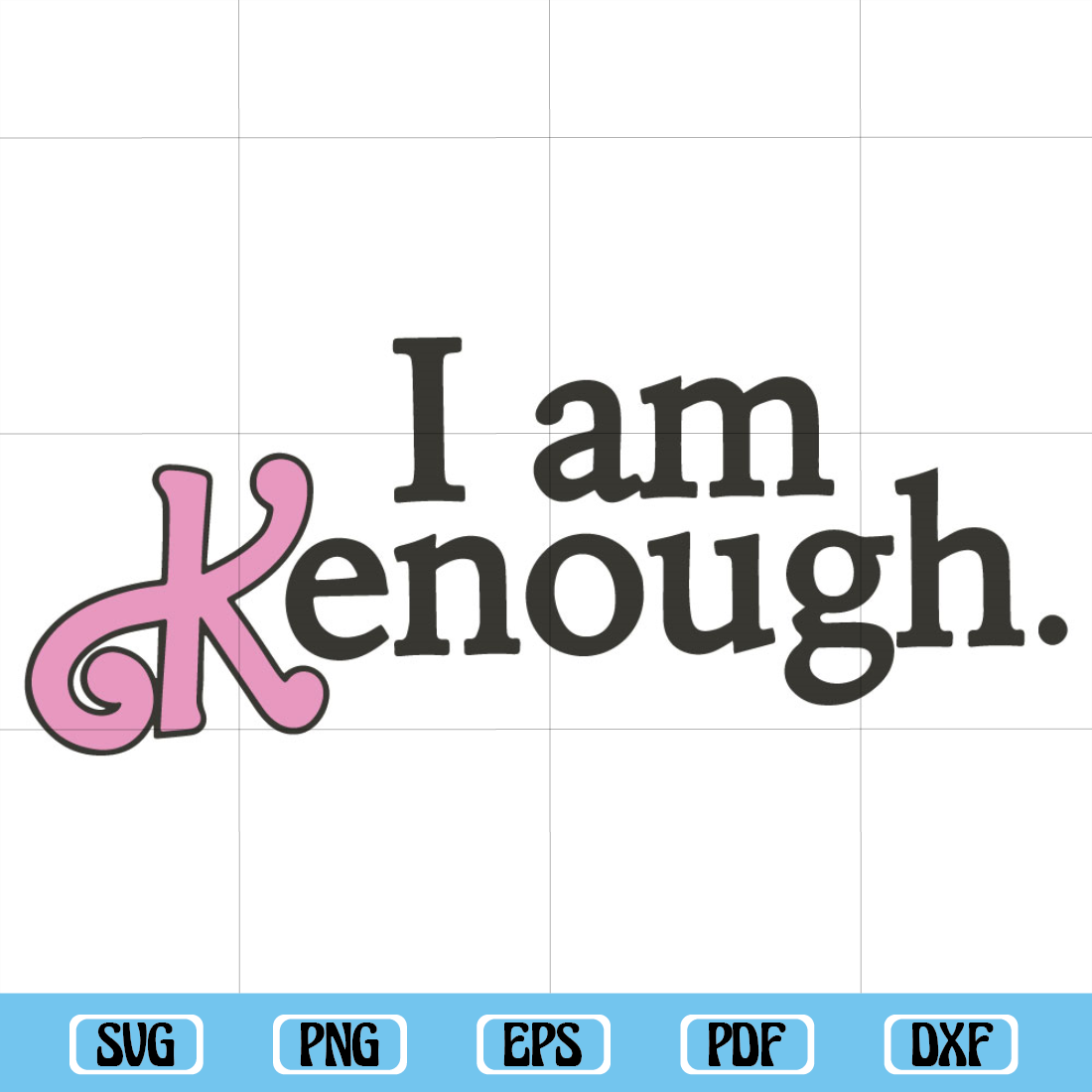 I am Kenough. Svg, Kenough Svg, Barbie Ken Svg, Ken Svg, Bar | Inspire ...