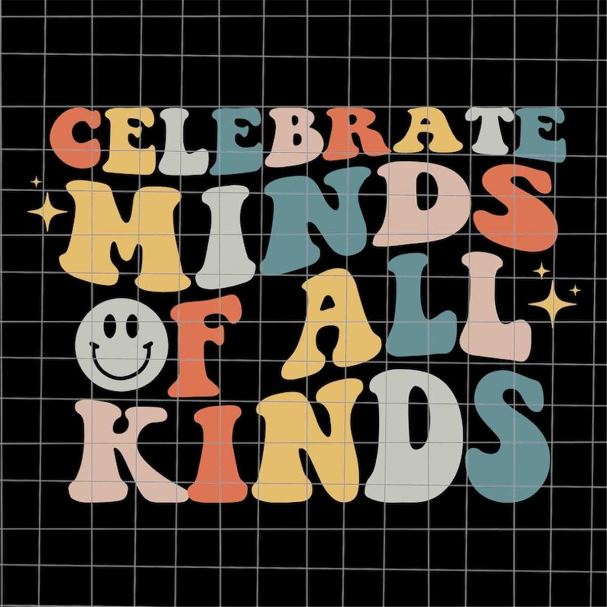 Celebrate Minds Of All Kinds Svg, Autism Awareness Acceptanc | Inspire ...
