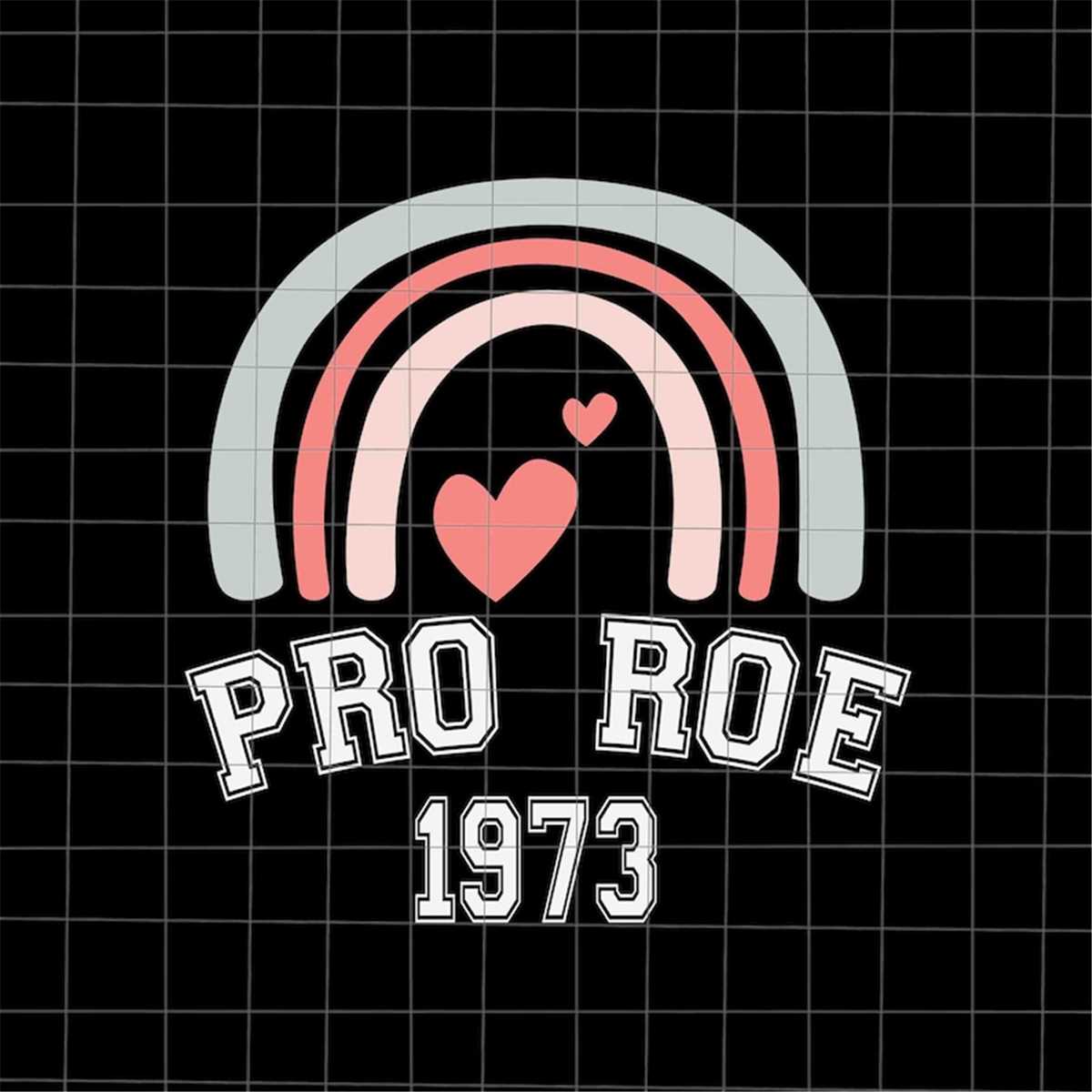 Pro Roe 1973 Svg, Prochoice Svg, Prochoice Rainbow Svg, Femi | Inspire ...