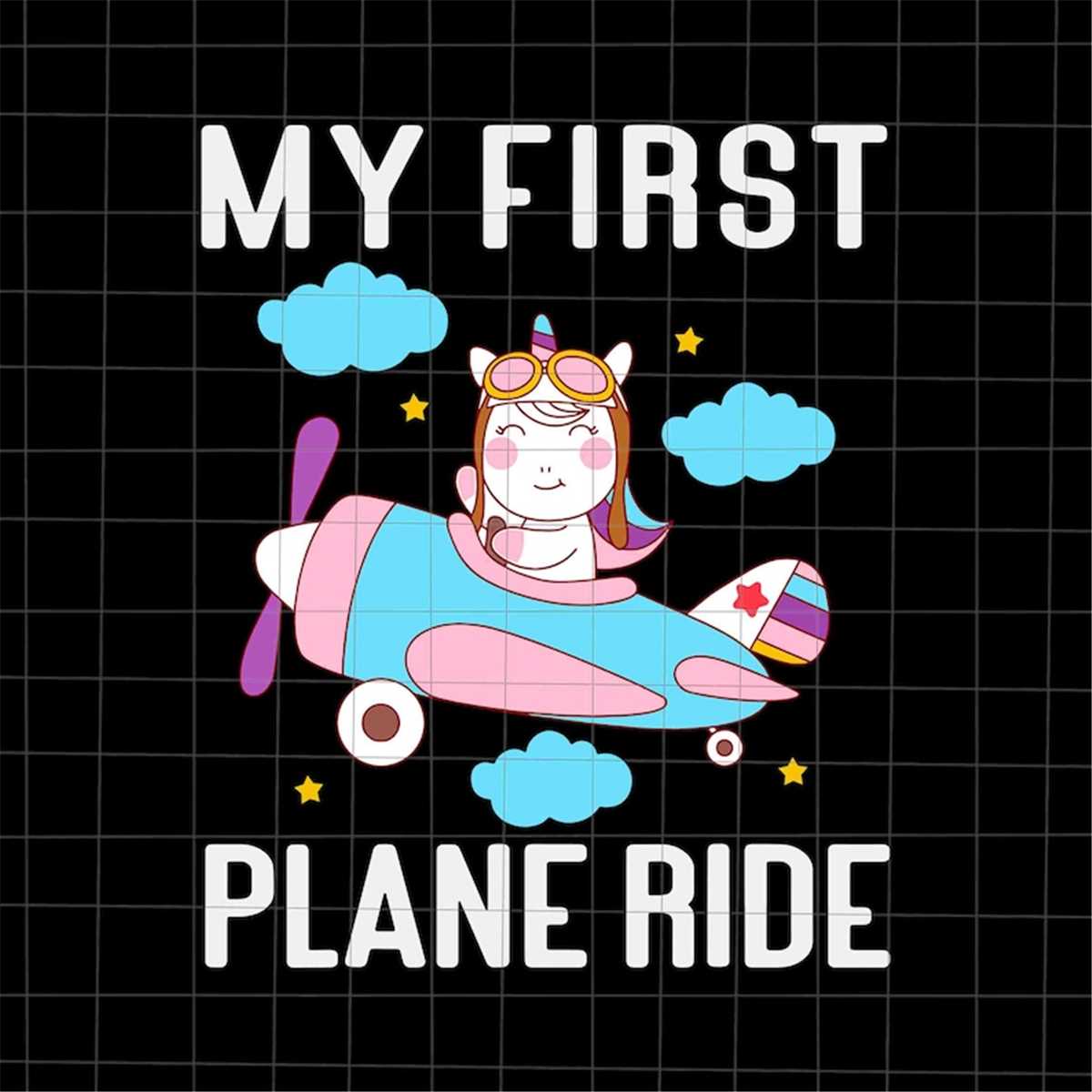 First Time Flying My First Airplane Ride Unicorn Svg, Funny | Inspire ...