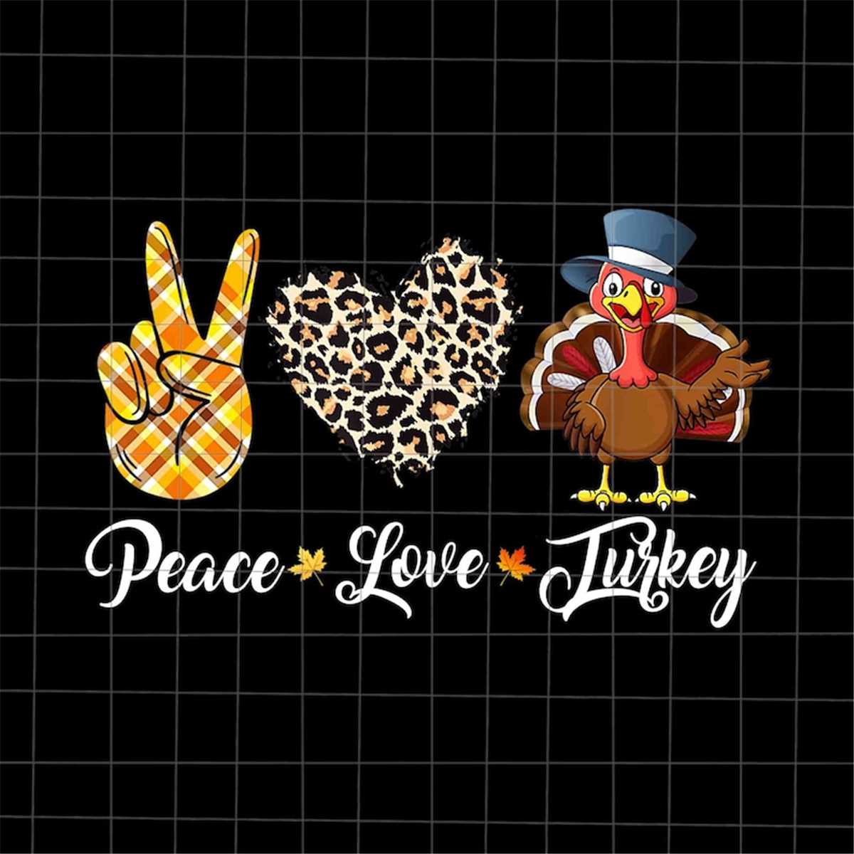 Peace Love Turkey Png, Turkey Grateful Thanksgiving Png, Pea | Inspire ...