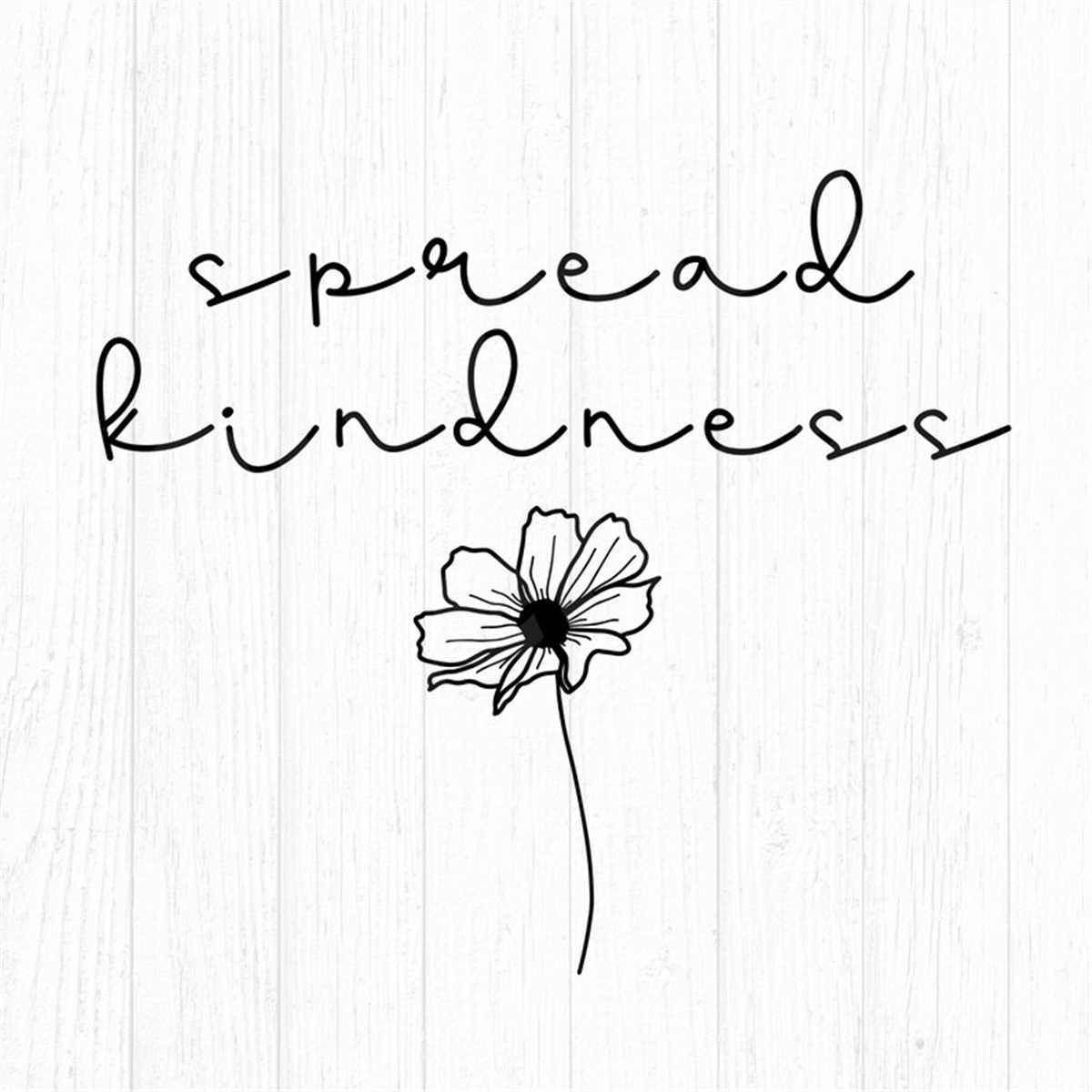 Spread Kindness Svg, Be Kind Svg, Botanical Floral Inspirati | Inspire ...