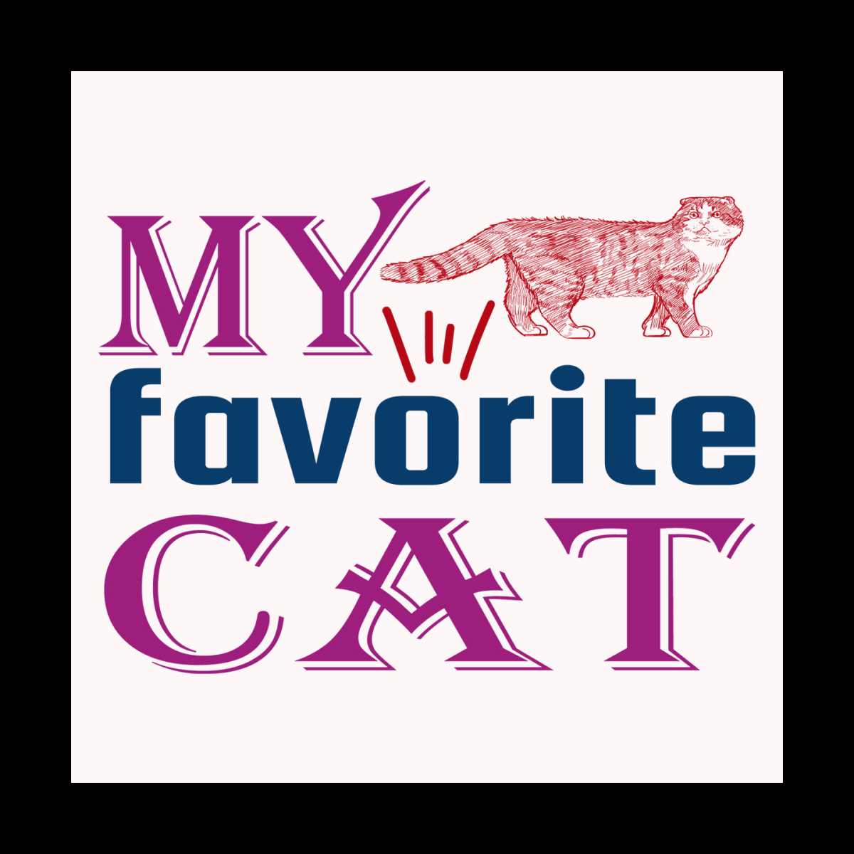 My favorite cat svg, Pet Svg, Cat Svg, Cat lover Svg, Cute C - Inspire ...