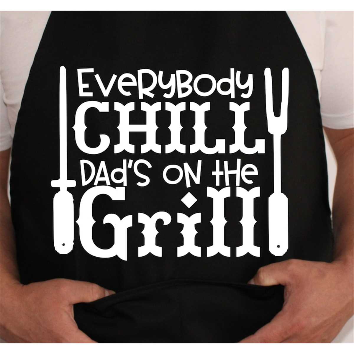 Everybody chill dads on the grill svg, dad svg files, dad sv - Inspire ...