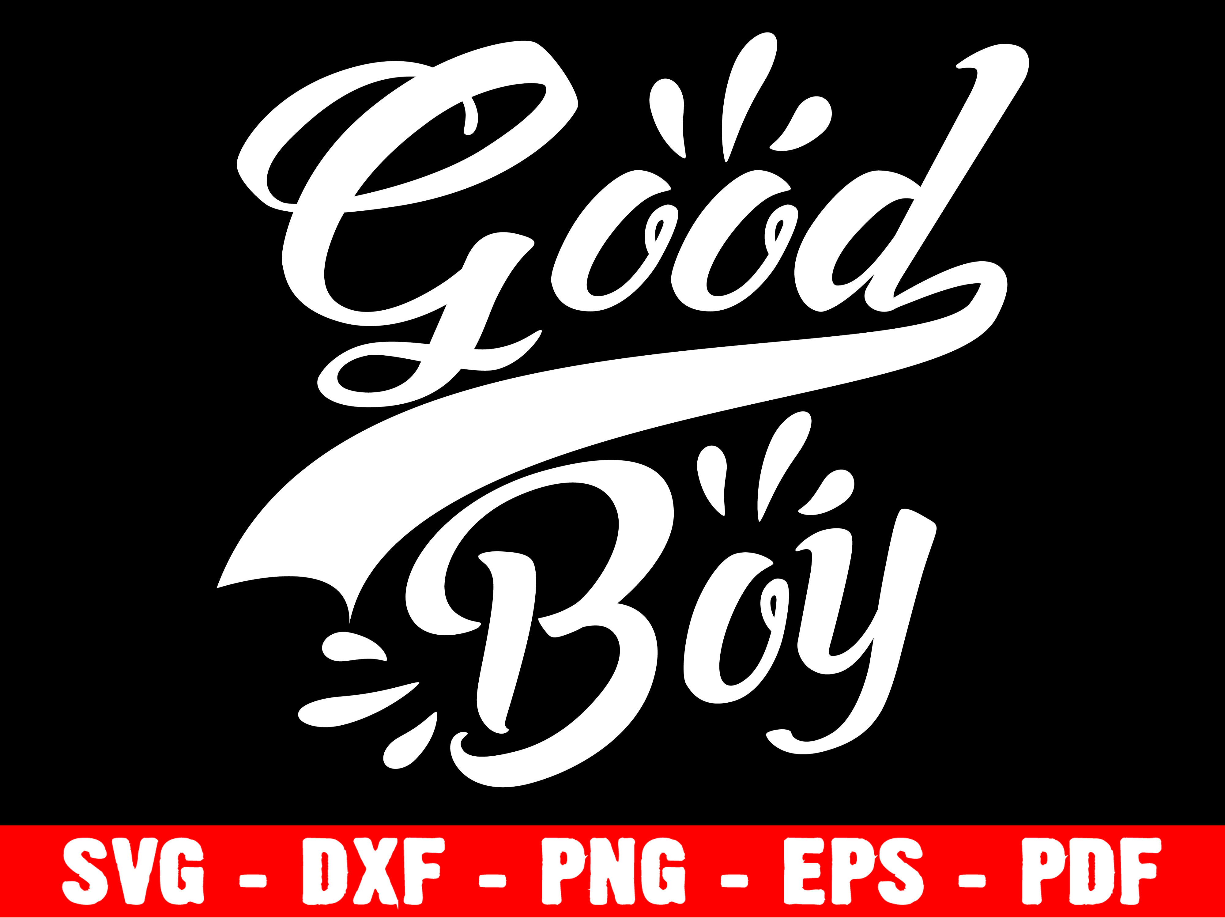 Good Boy Svg, Good Boy Svg Files For Cricut, Cute Boy Design | Inspire ...