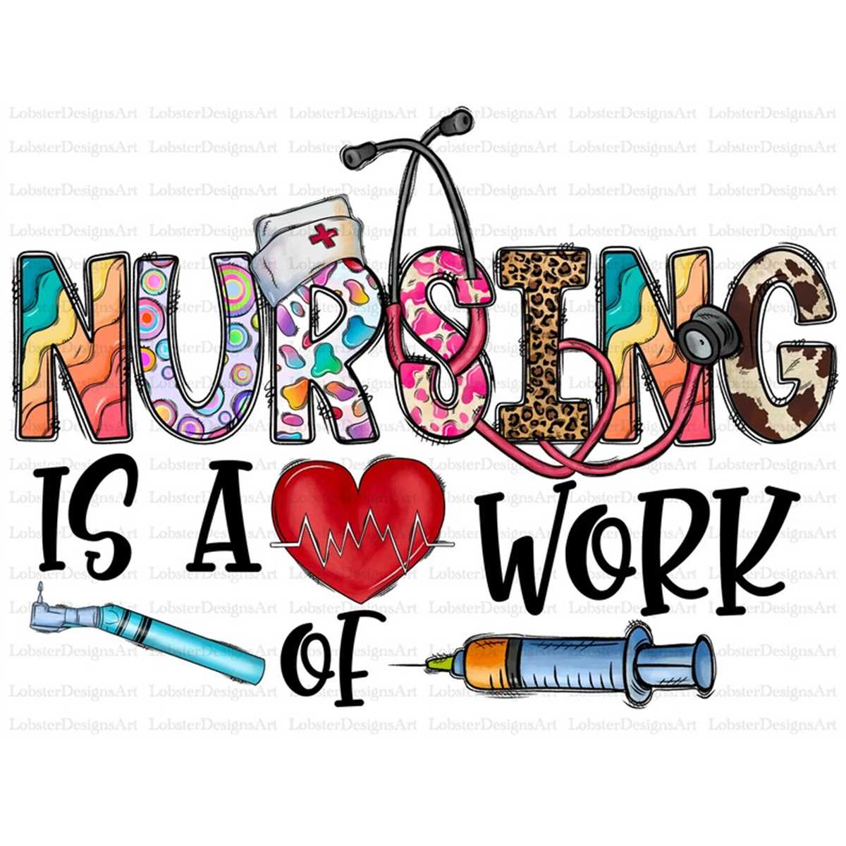Nurse Sublimation Design Png, Nursing Is A Work Of Heart Png | Inspire ...