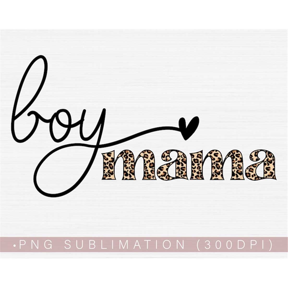 Boy Mama Png Sublimation or Printable Print File, Boy Mom Sh | Inspire ...