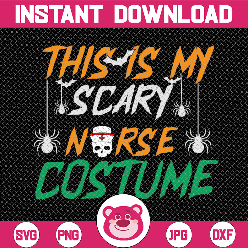 This Is My Scary Nurse Costume svg, Halloween nurse svg, Hal - Inspire ...