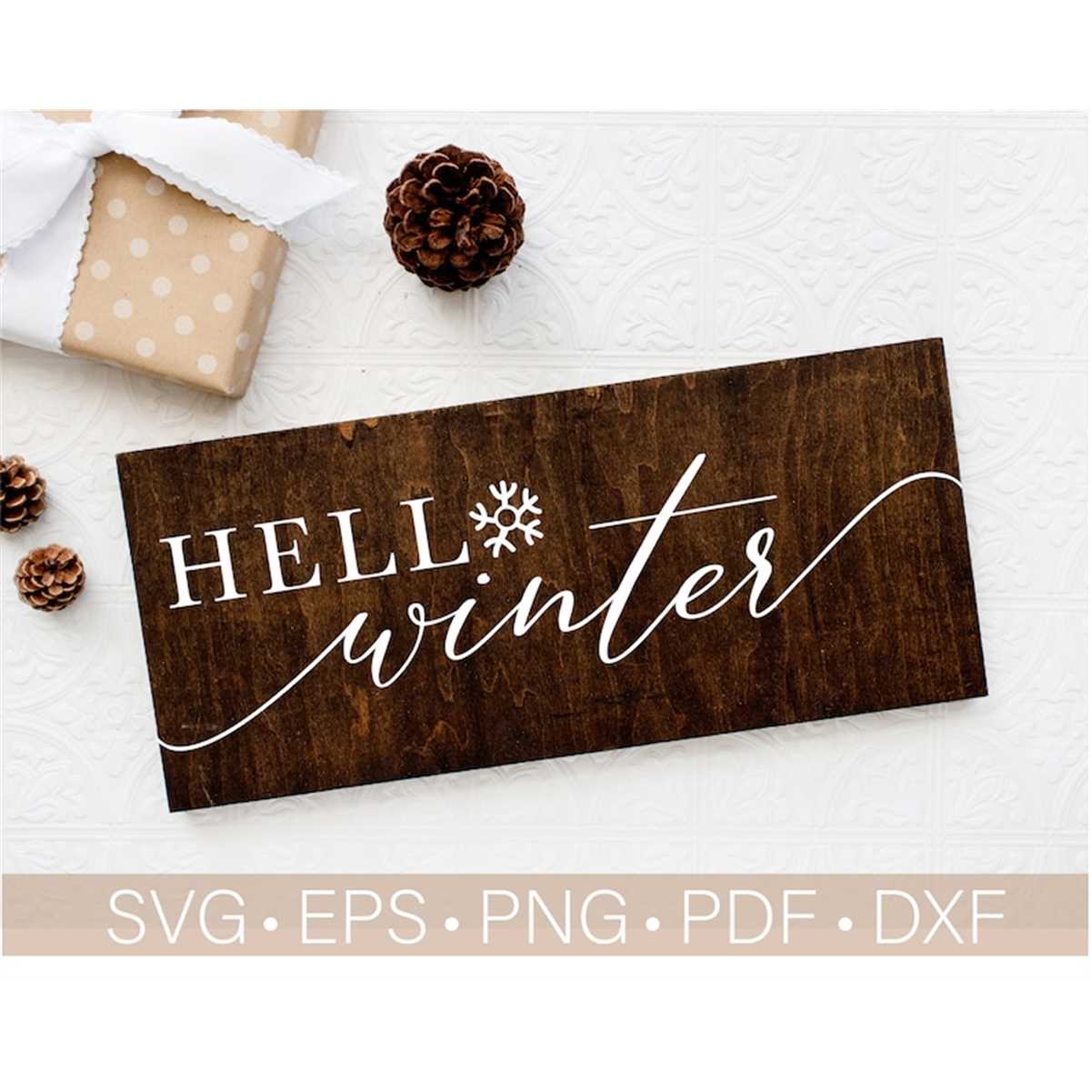 Hello Winter Svg, Winter Svg Cut File Winter Sign Svg Dxf Fi - Inspire ...