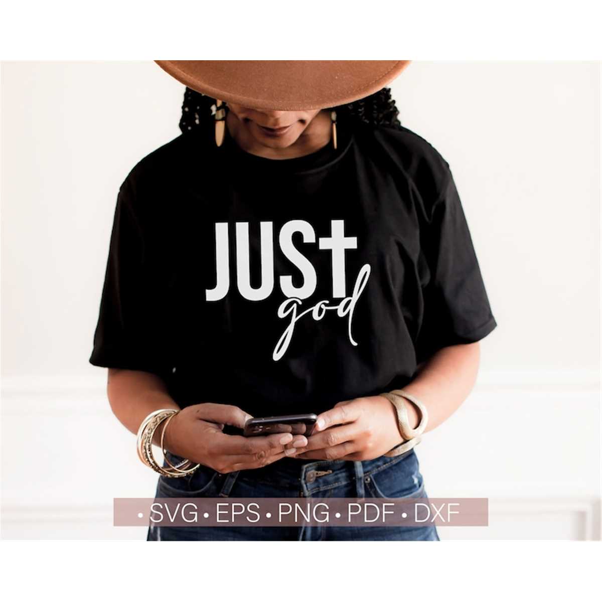 Just God Svg Png, Christian Svg, Religious Scripture Svg, Mo | Inspire ...