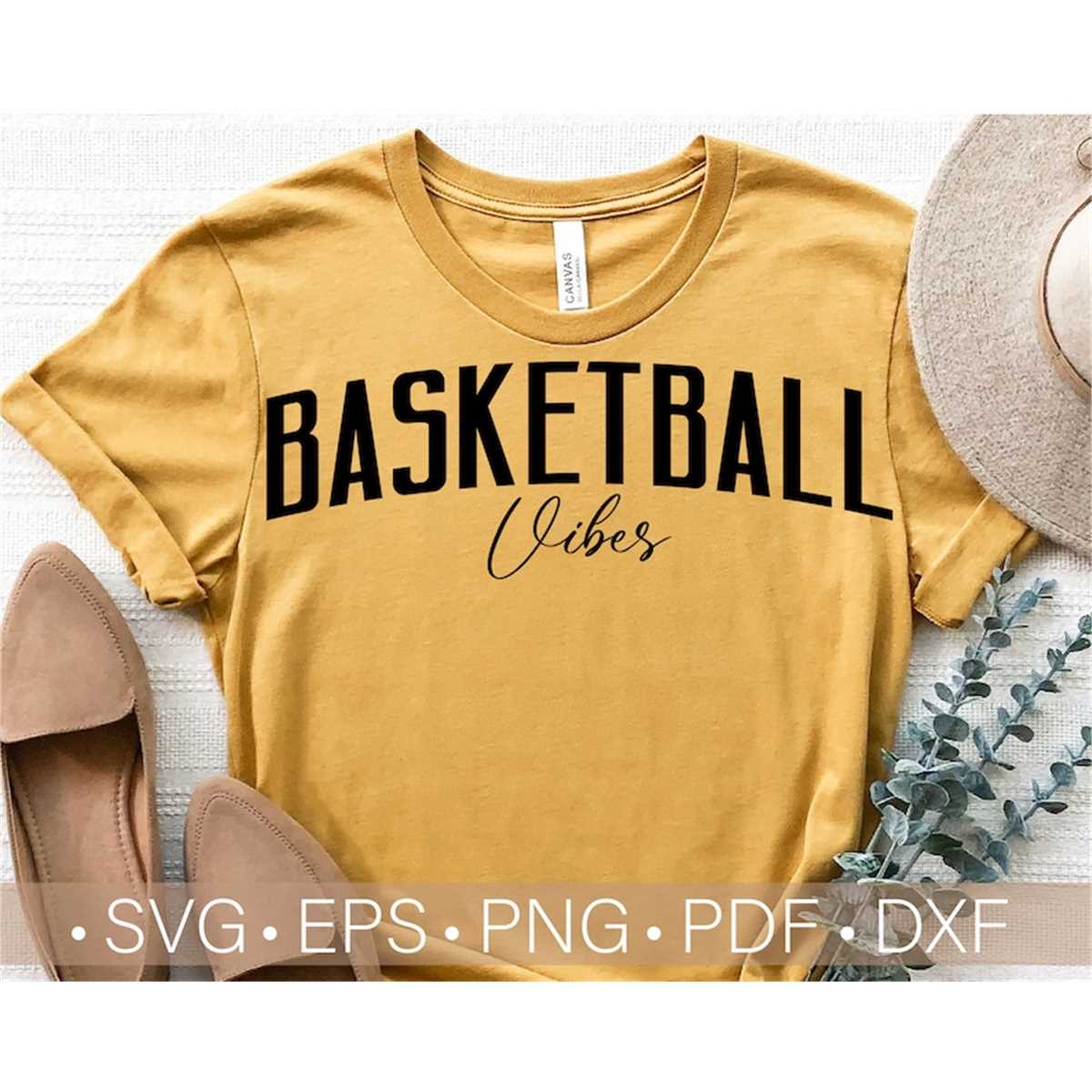 Basketball Vibes Svg, Basketball Shirt Svg, Basketball Mom S | Inspire ...