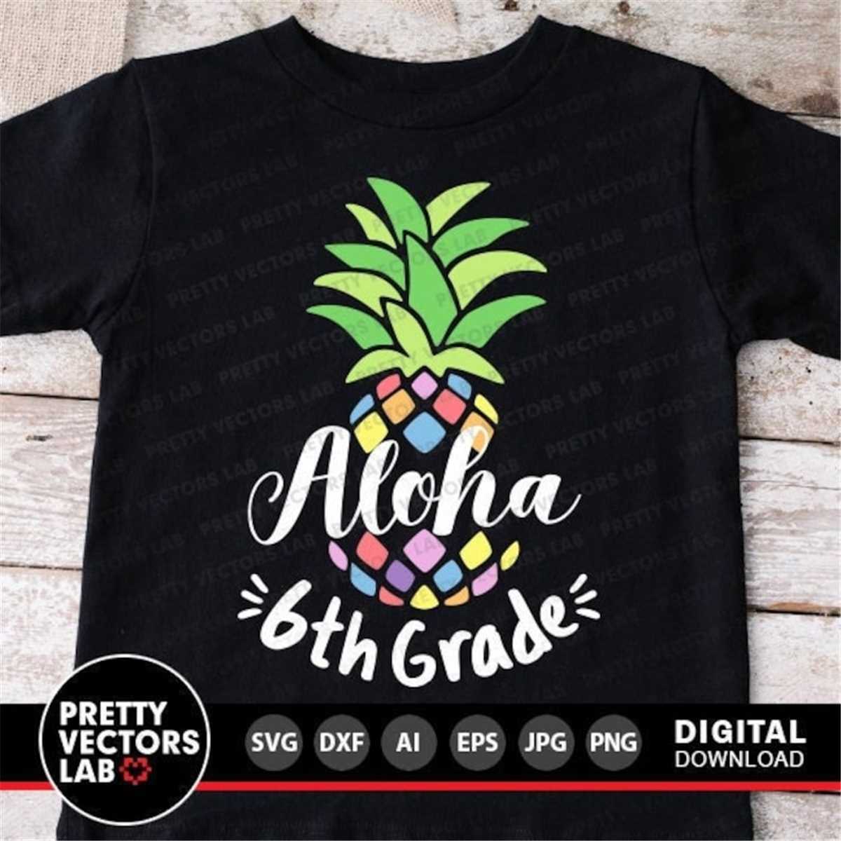 Aloha 6th Grade Svg, Back To School Svg, Sixth Grade Svg, Te | Inspire ...