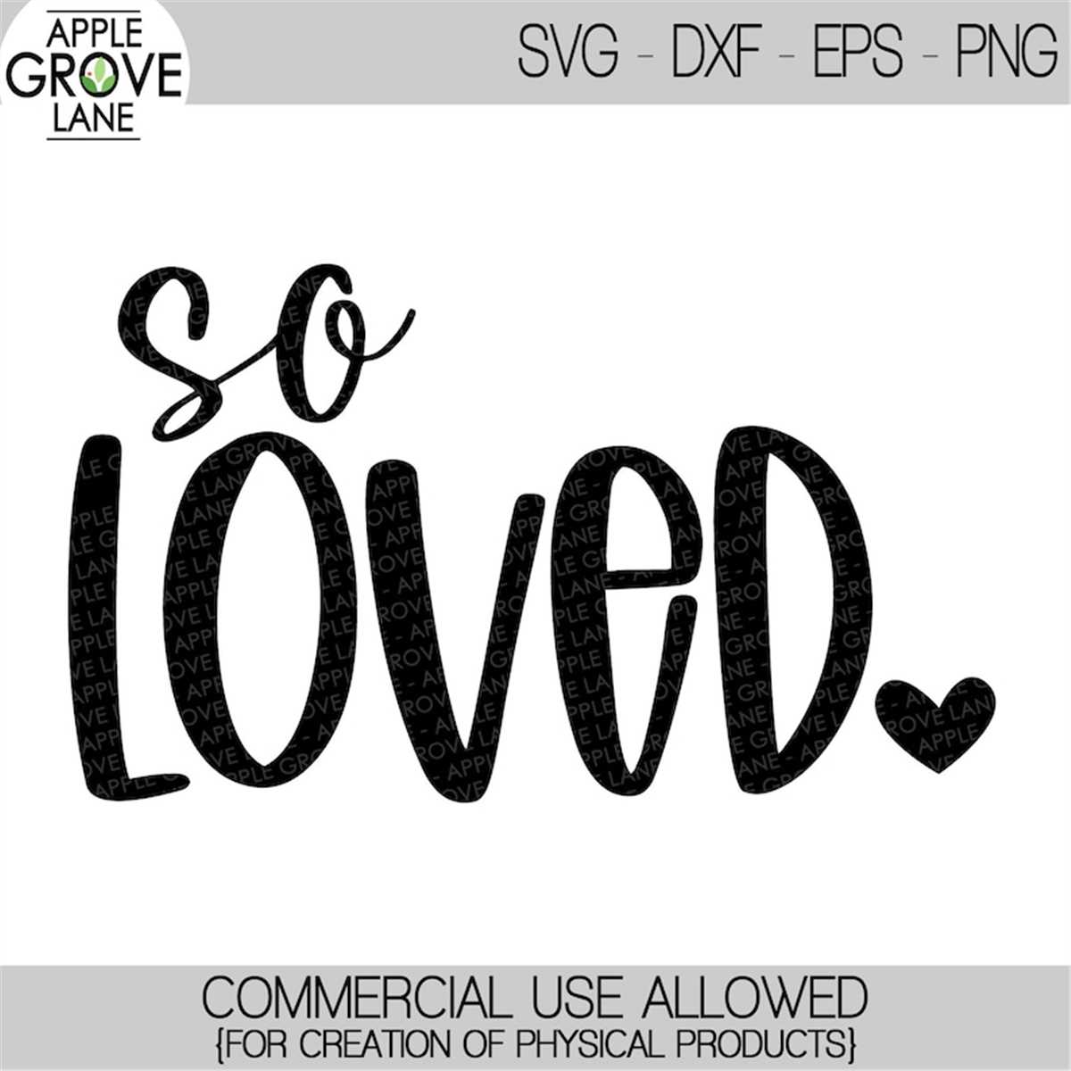 So Loved Svg - Valentine SVG - Valentines Day Svg - Love Svg - Inspire ...