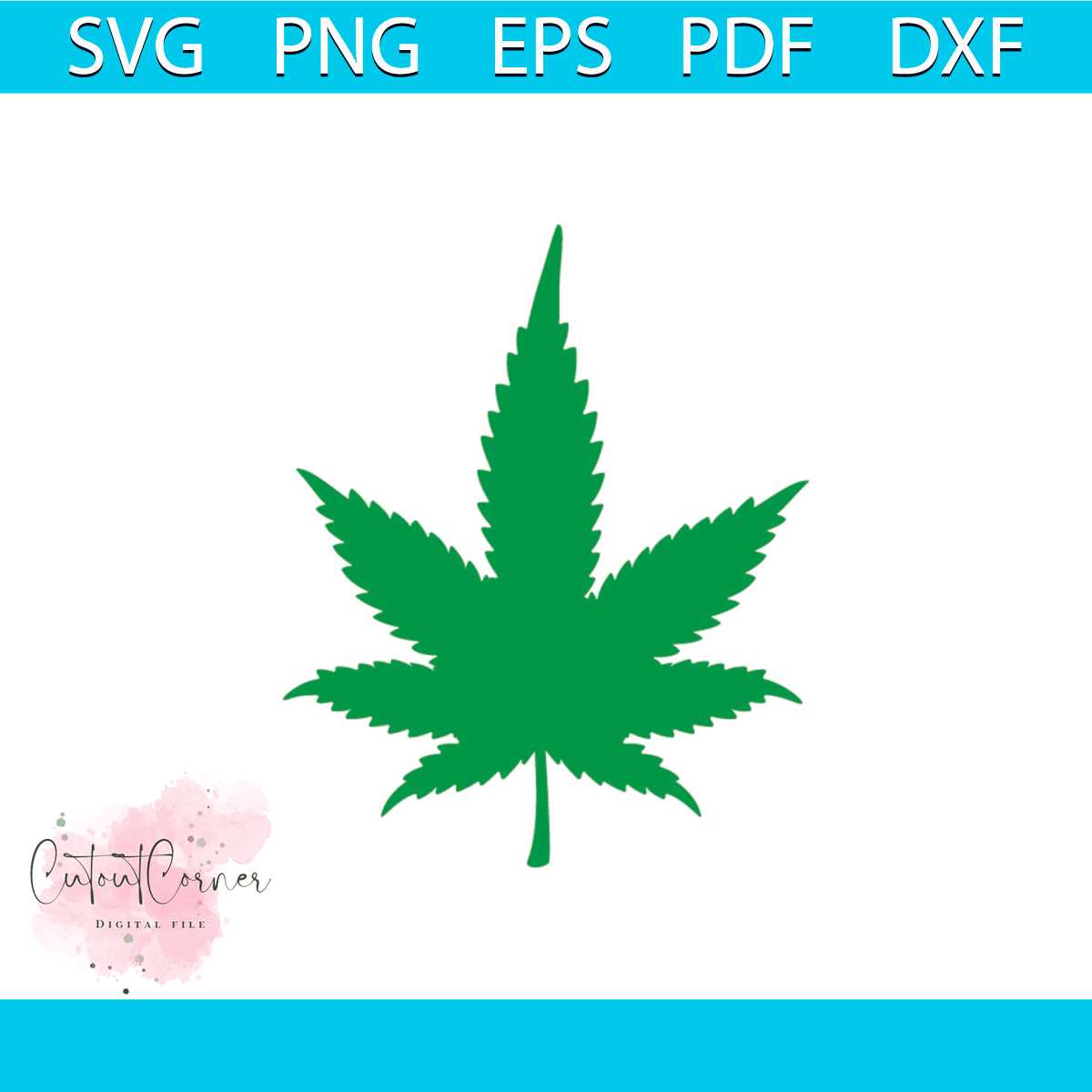 Marijuana Leaf Svg, Cannabis Svg, Weed Svg, Majiruana Svg | Inspire Uplift
