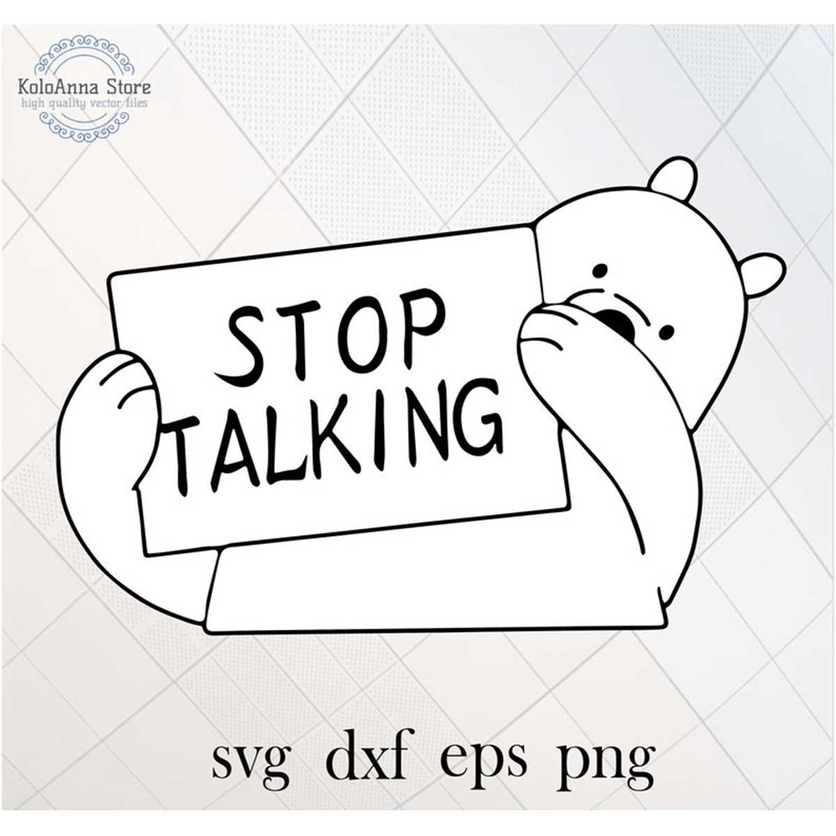 stop talking svg, bear svg, funny bear svg, bear stop talkin - Inspire ...