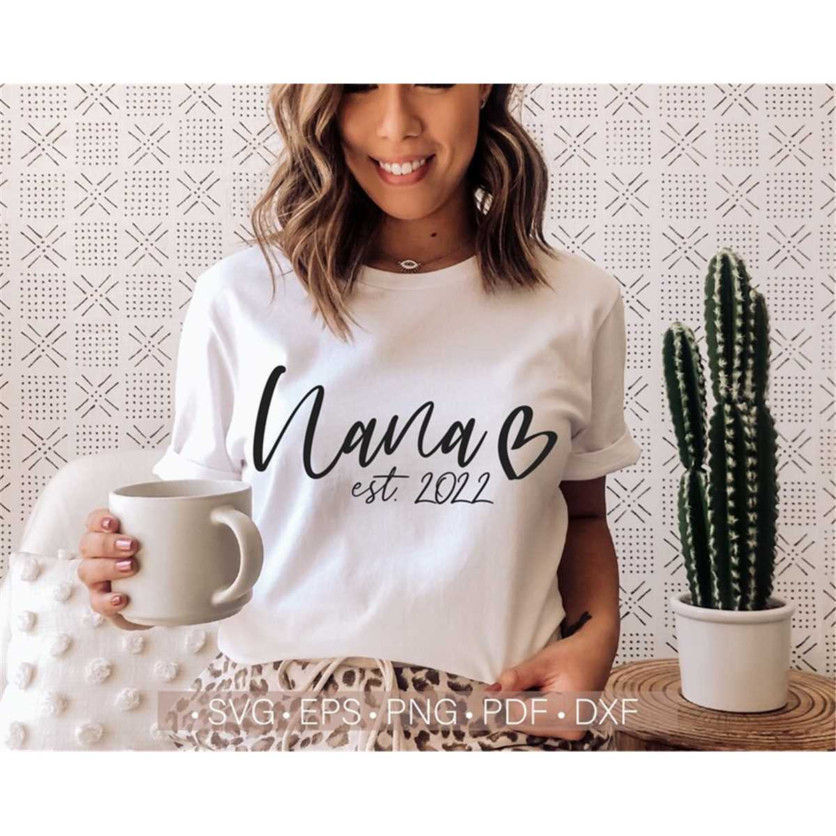 Nana Svg, Nana Est 2022 Svg Files for Cricut & Silhouette Cu - Inspire Uplift