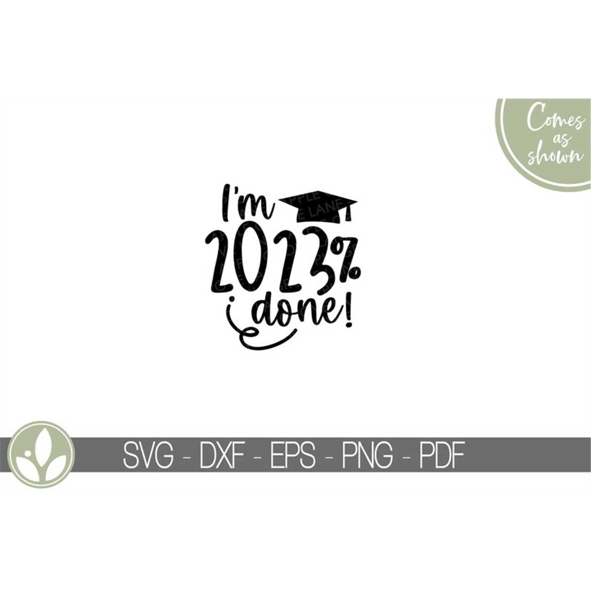Class of 2023 Svg - 2023 Done Svg - Graduation SVG - 2023 Sv | Inspire ...